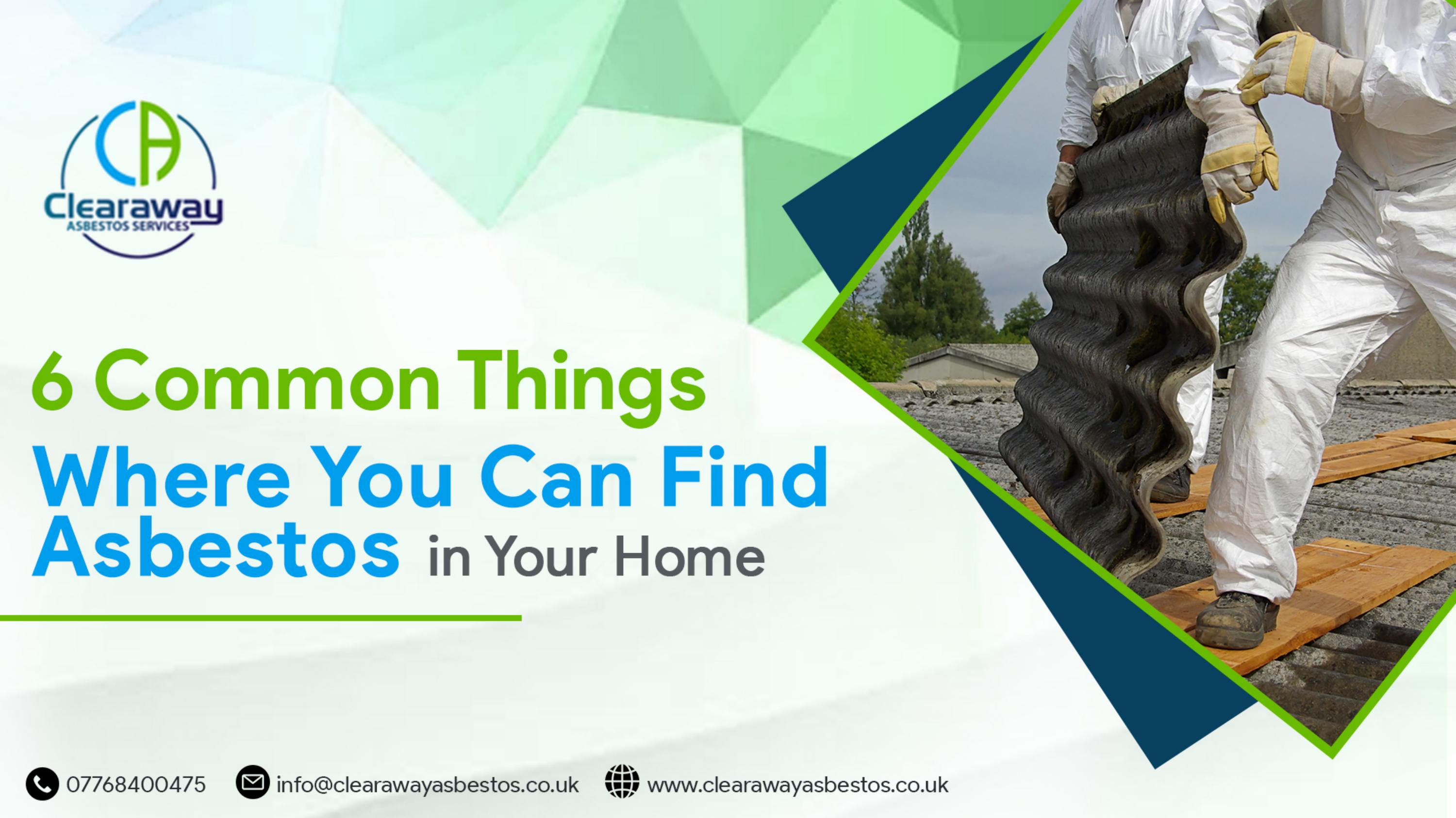 6 Common Things Where You Can Find Asbestos in Your Home by Clearaway ...