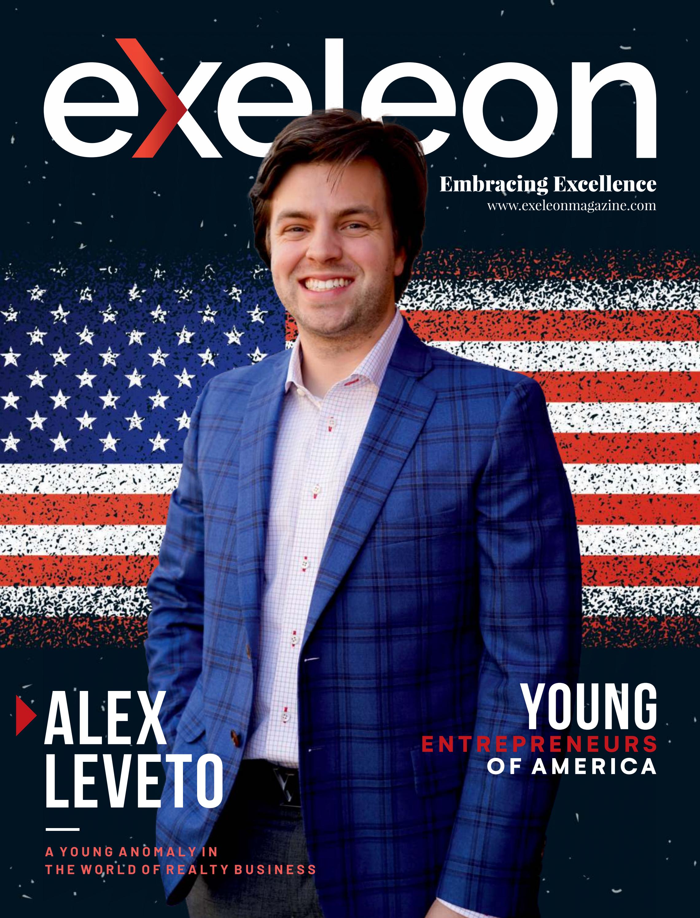 Alex Leveto | Young Entrepreneurs of America | Exeleon Magazine by ...