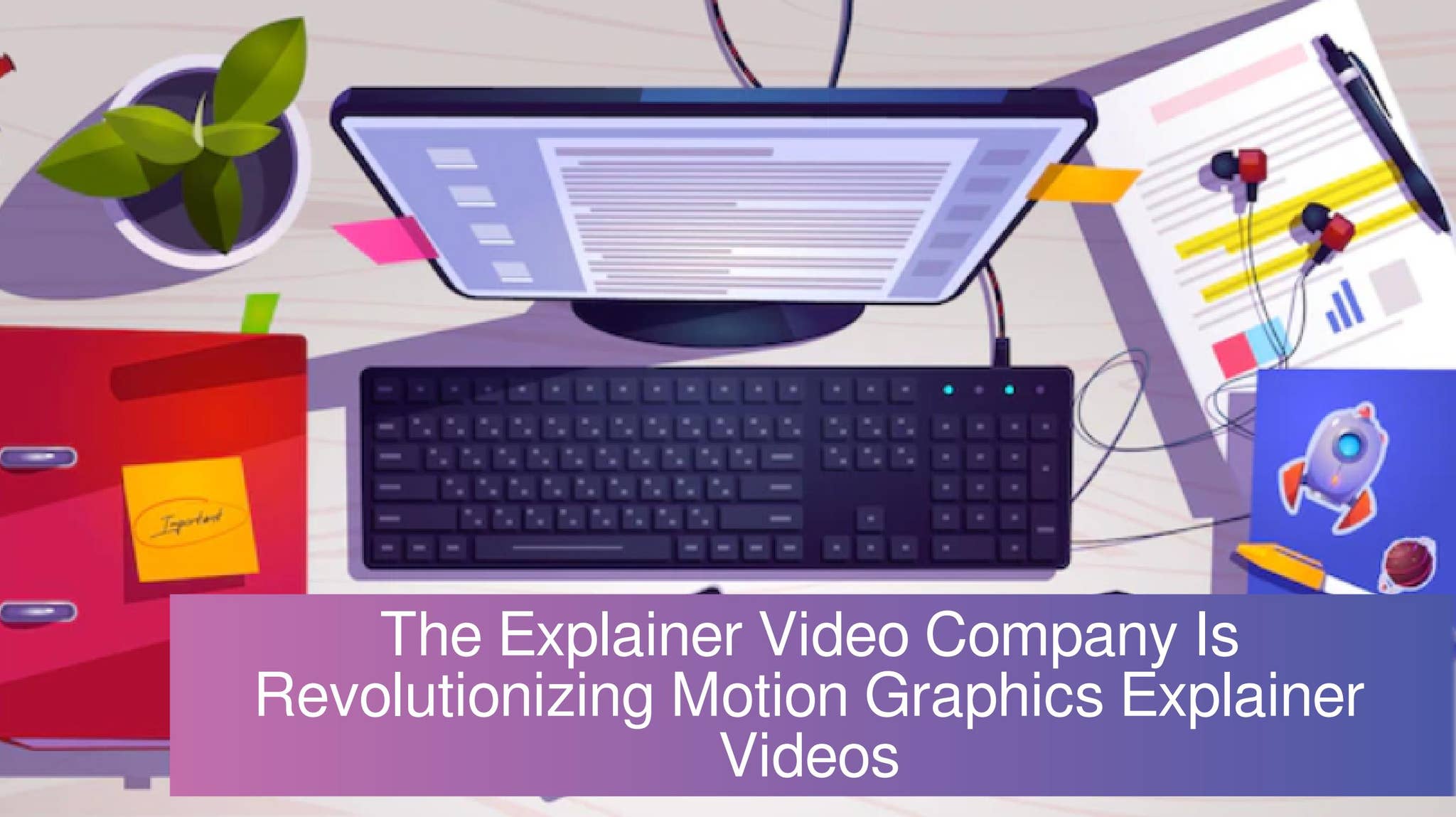 Best Animated Motion Graphics Services by gennajenkins241451 - Issuu