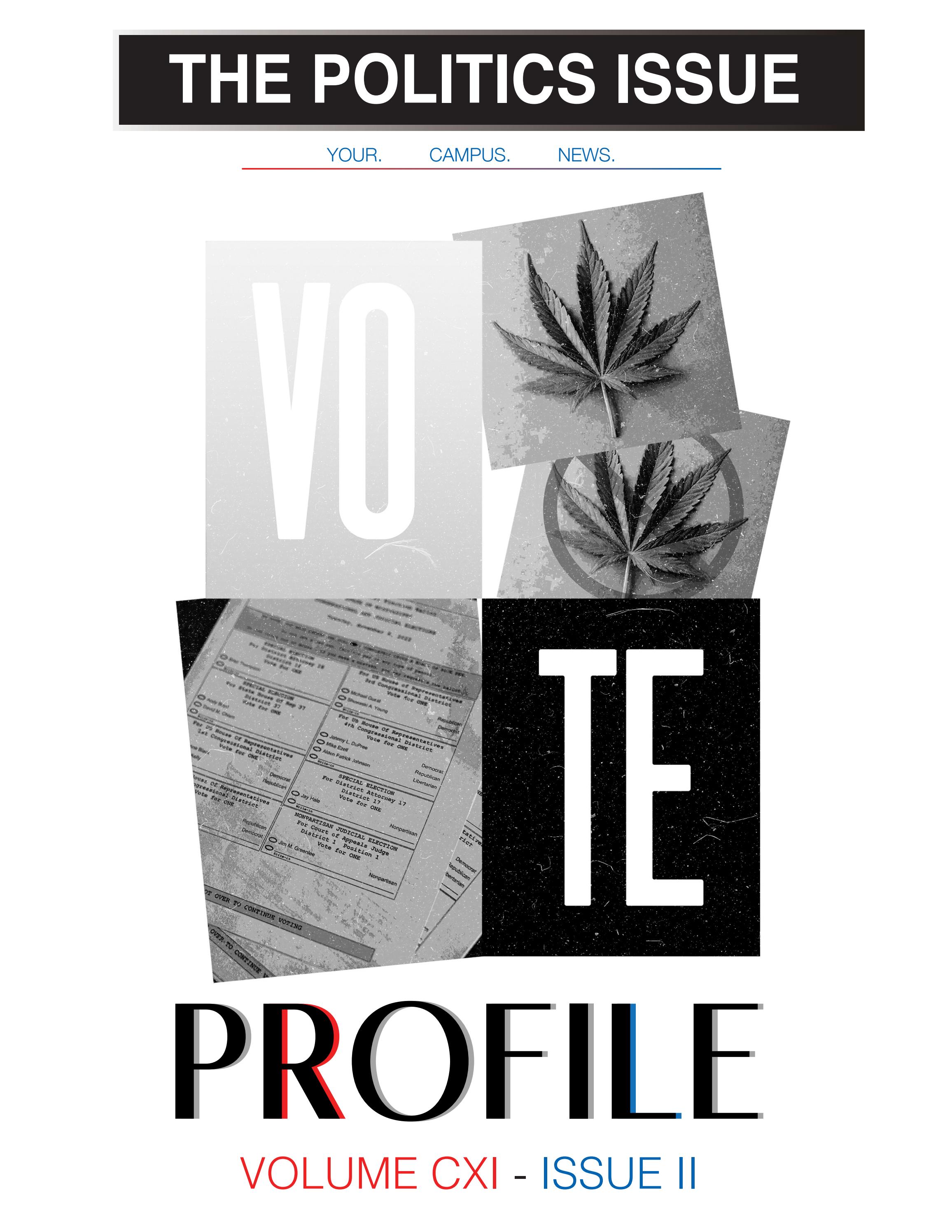 The Politics Issue: Volume 112, Issue 2 by The Profile - Issuu