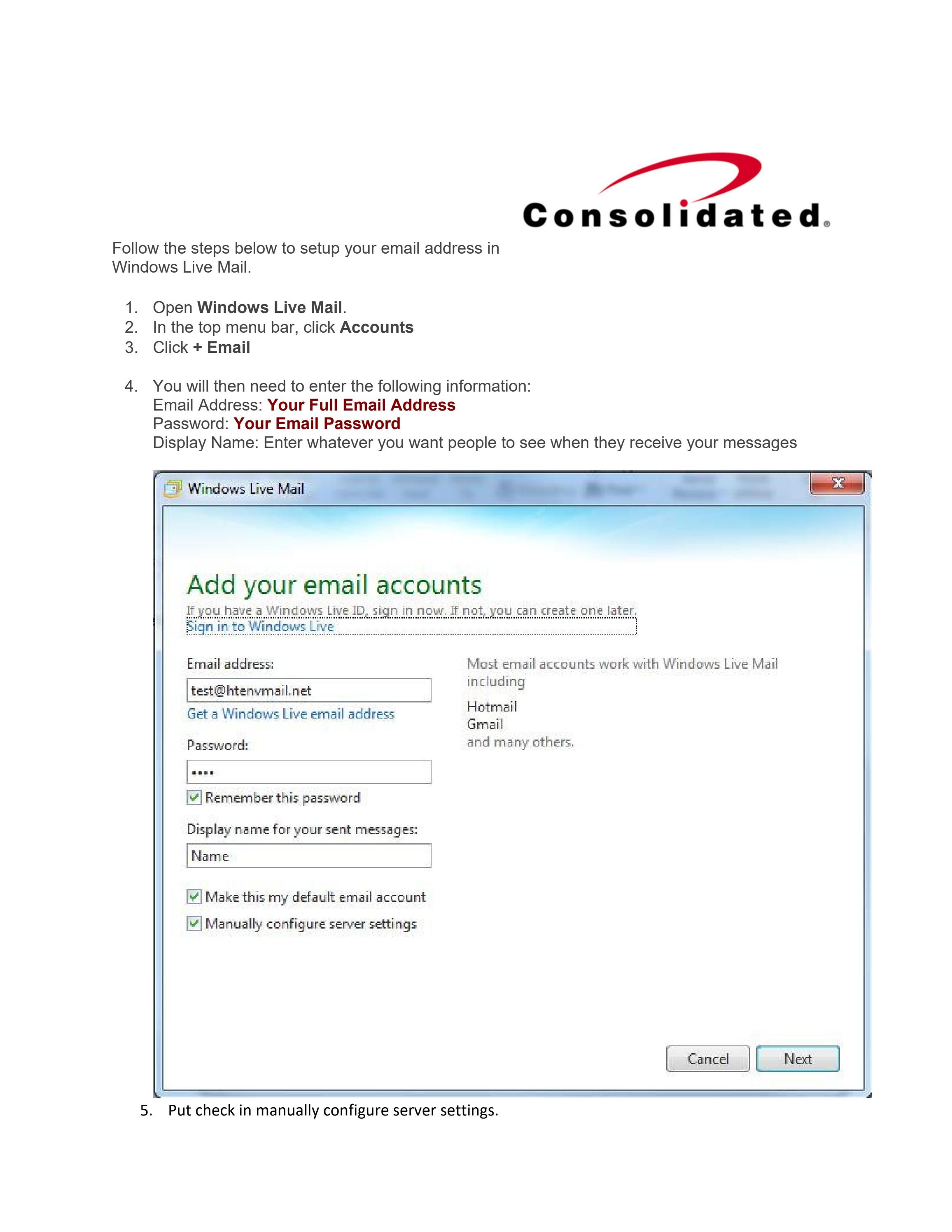 Windows Live Mail Setup - Consolidated Internet Support by Consolidated Telcom - Issuu
