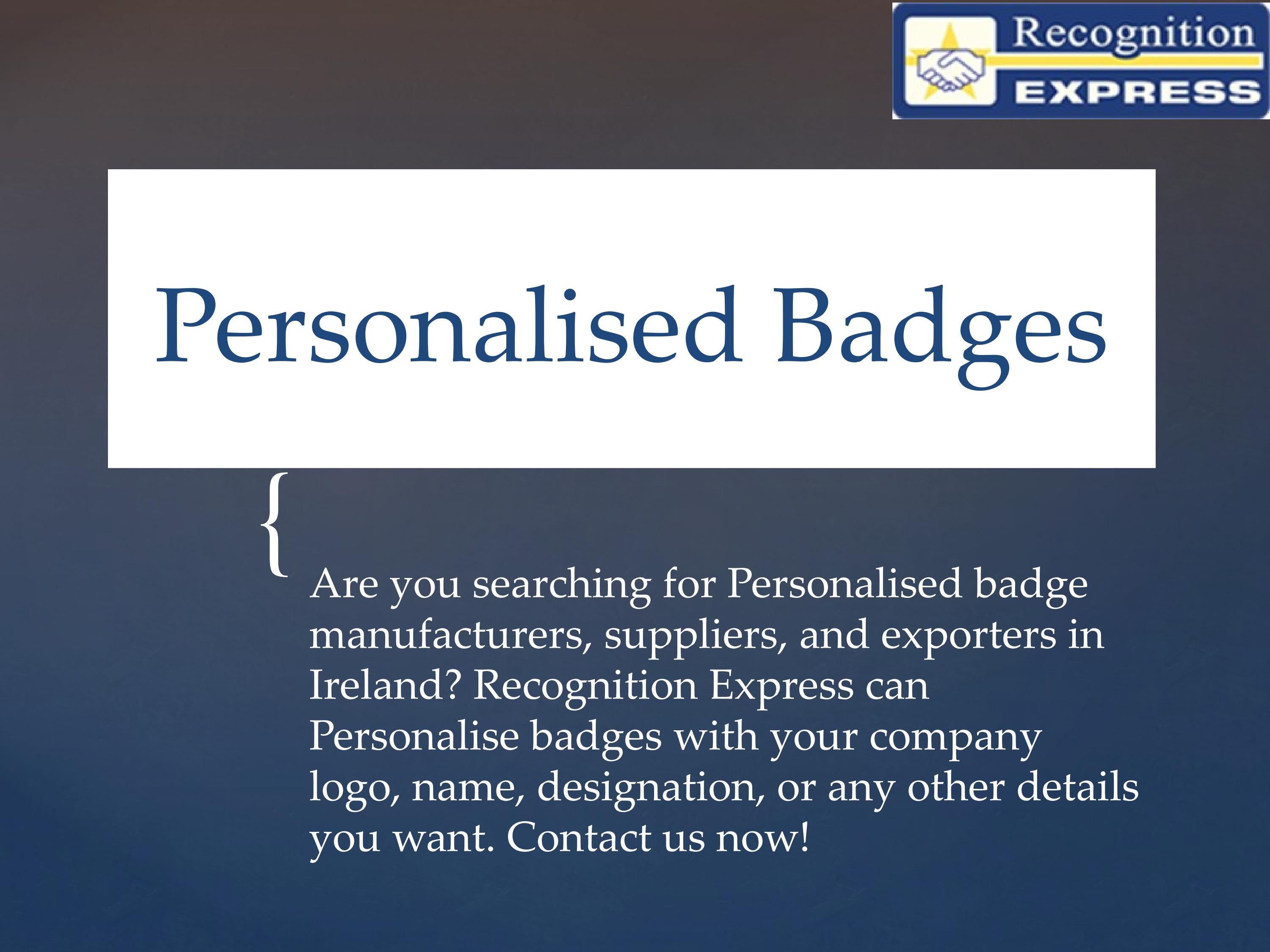Personalised Badges By Recognitionexpress Issuu