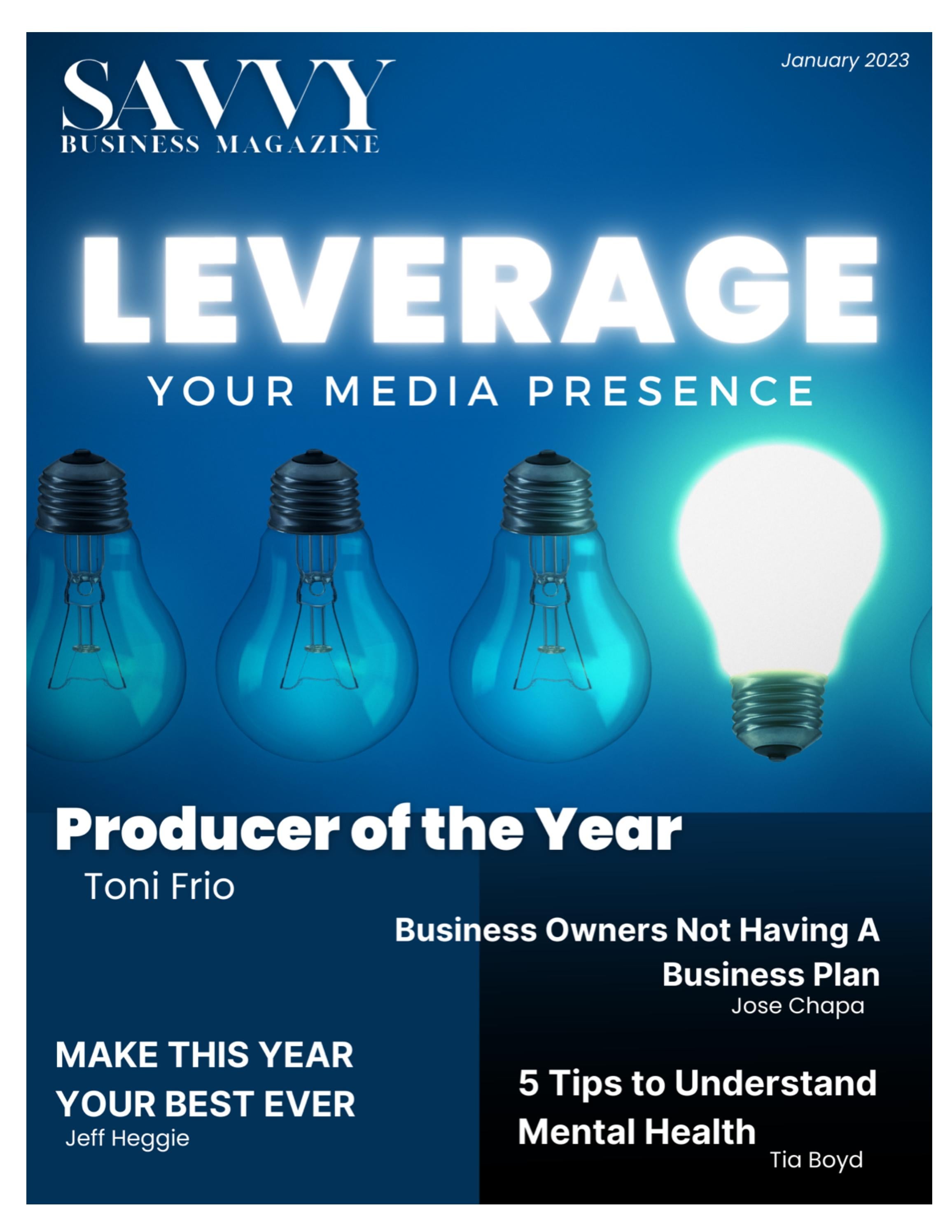 Leverage Your Media Presence by Savvy Magazine The Business Magazine ...
