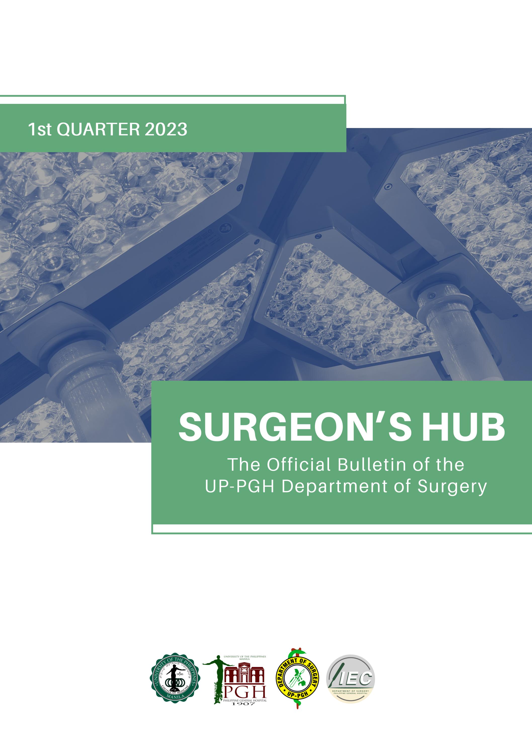 The Surgeon's Hub 1stQTR 2023 by PGH Surgery IEC - Issuu