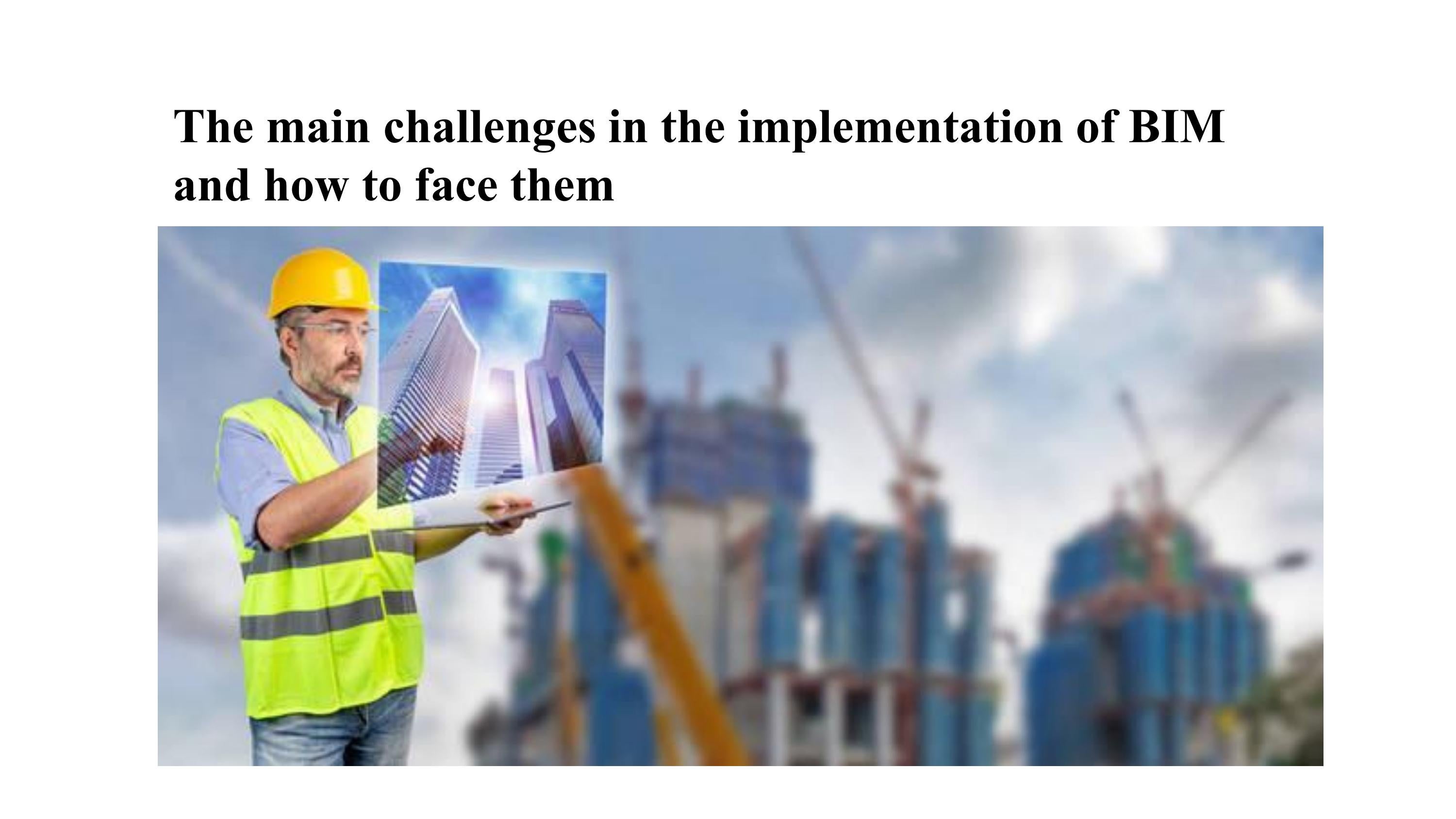 The main challenges in the implementation of BIM and how to face them ...