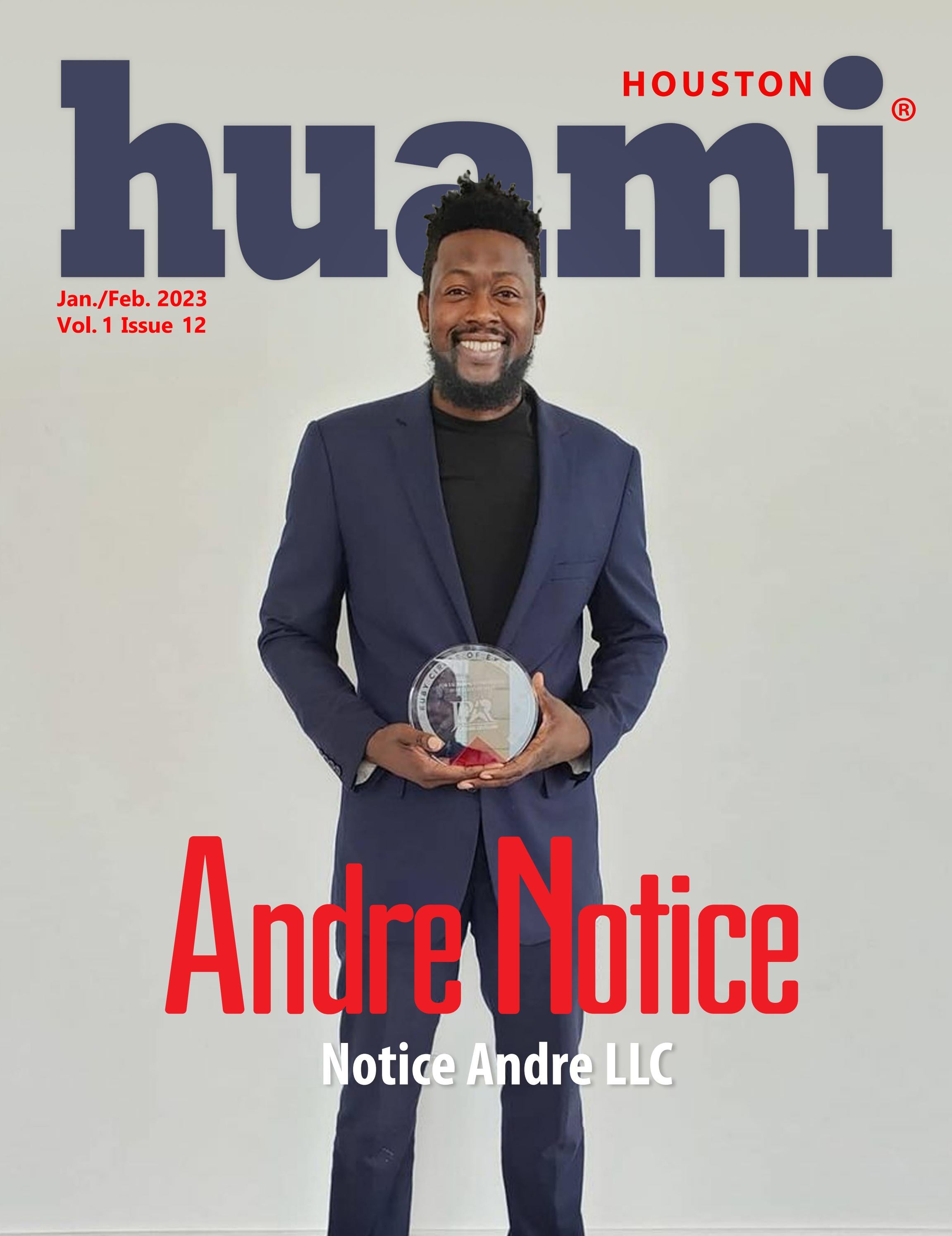 Huami Magazine Houston Jan./Feb. 2023 by Terry Watson - Issuu