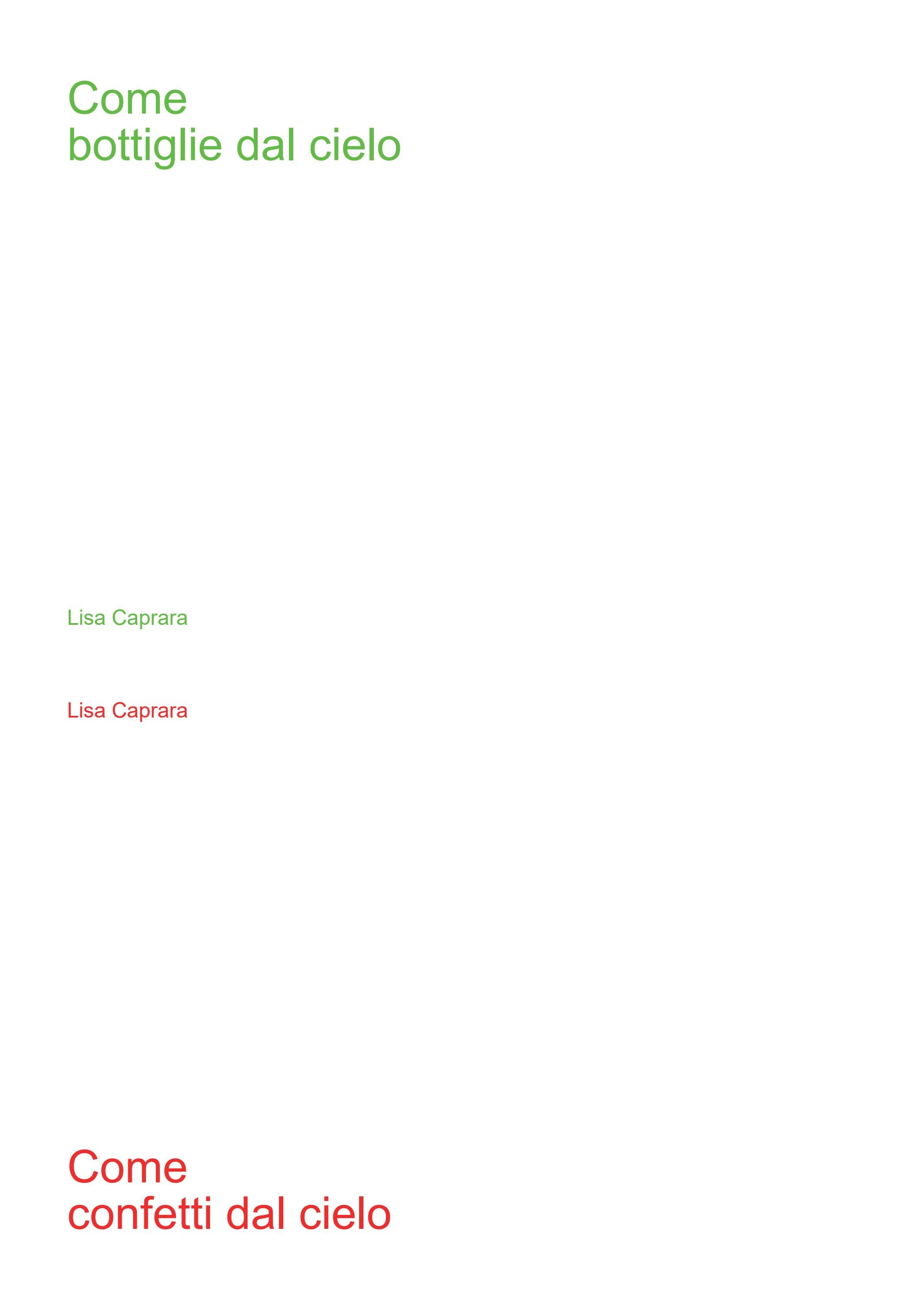 Come bottiglie dal cielo/Come confetti dal cielo by Lisa Caprara - Issuu