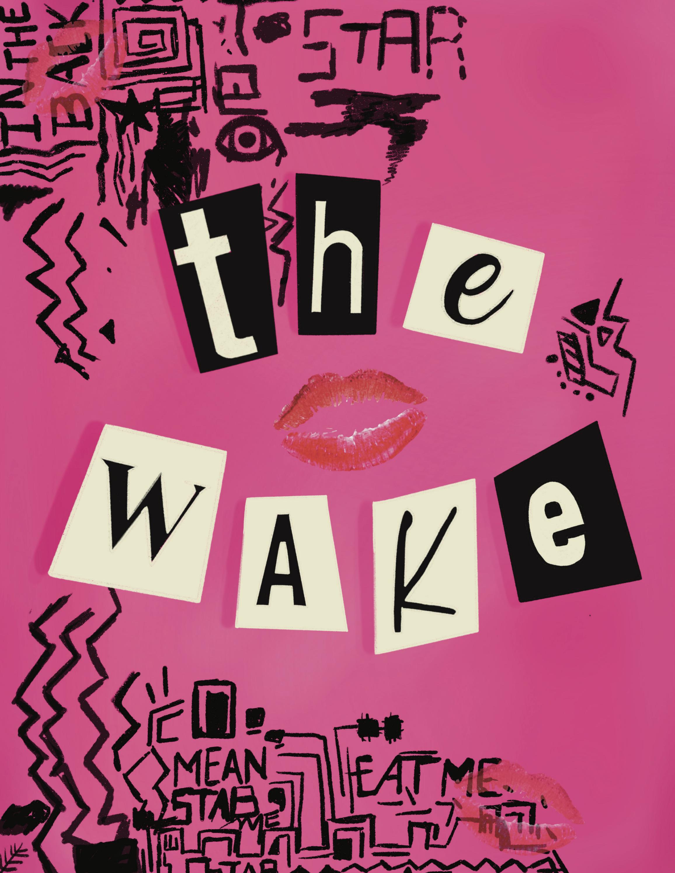 The Wake - Issue 6 - Fall 2022 - Bizzaro by The Wake Magazine - Issuu