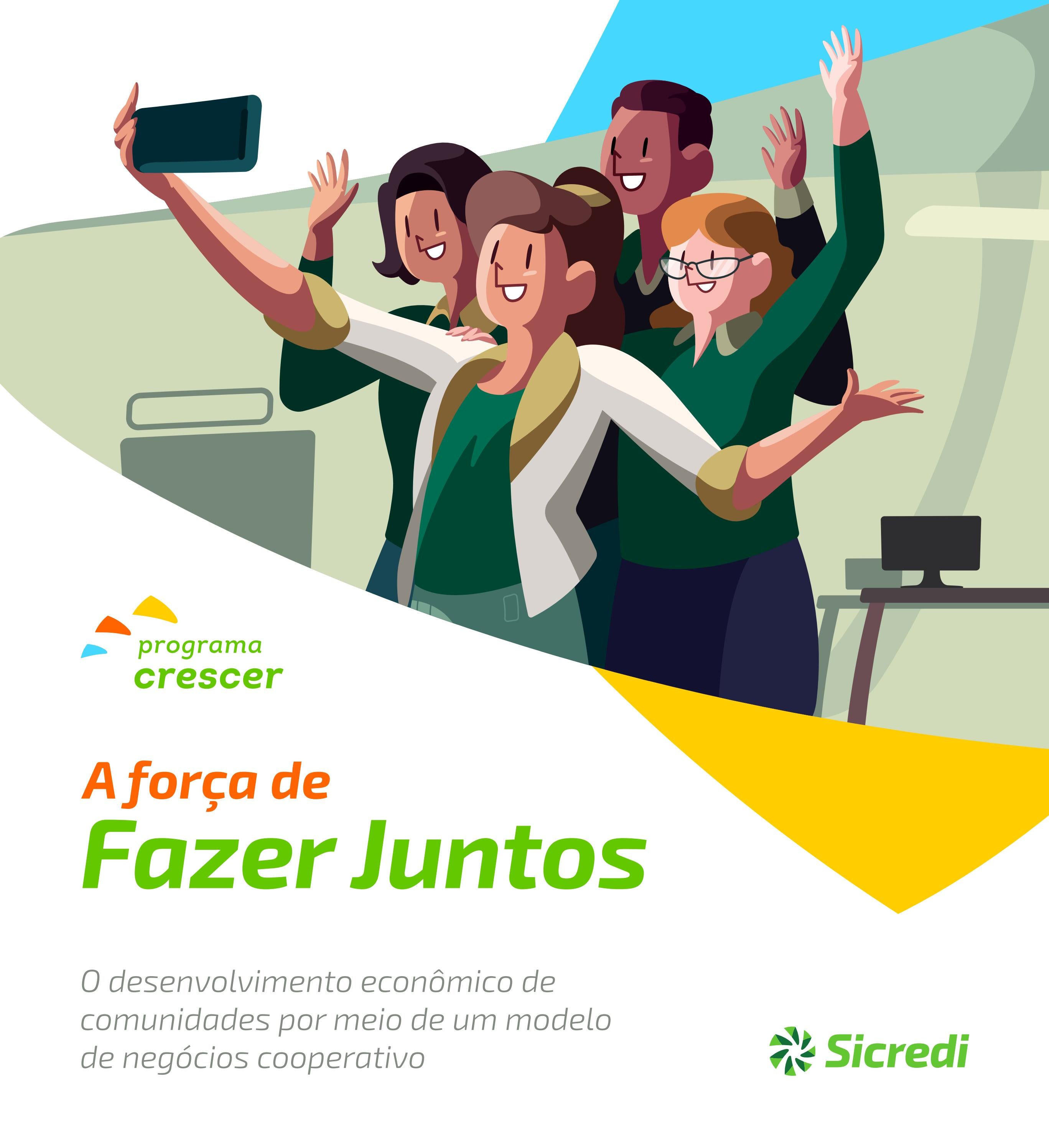 Crescer - A Força de Fazer Juntos by Sicredi Centro Oeste Paulista - Issuu
