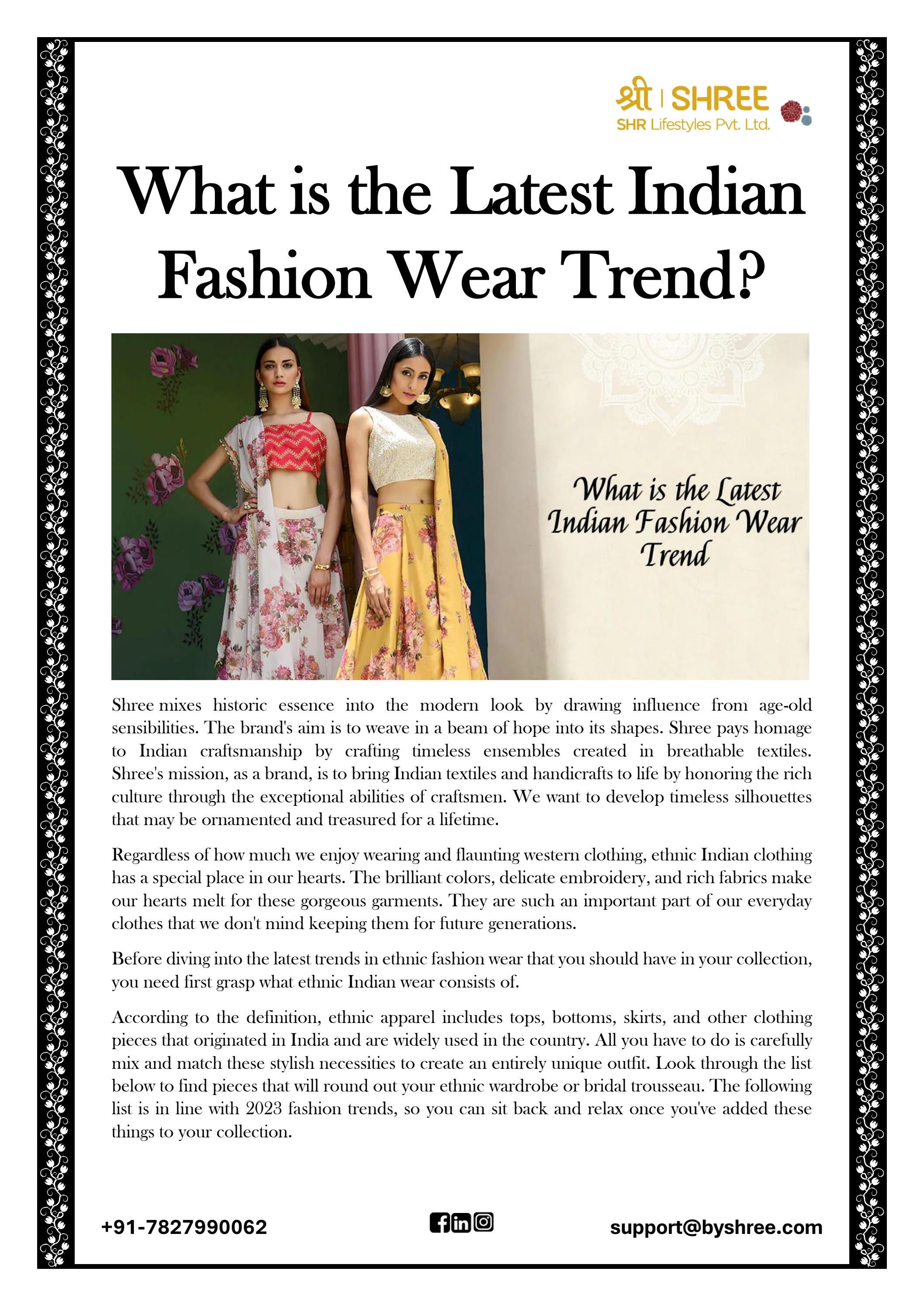 What is the Latest Indian Fashion Wear Trend? by ShreeisSpecial - Issuu