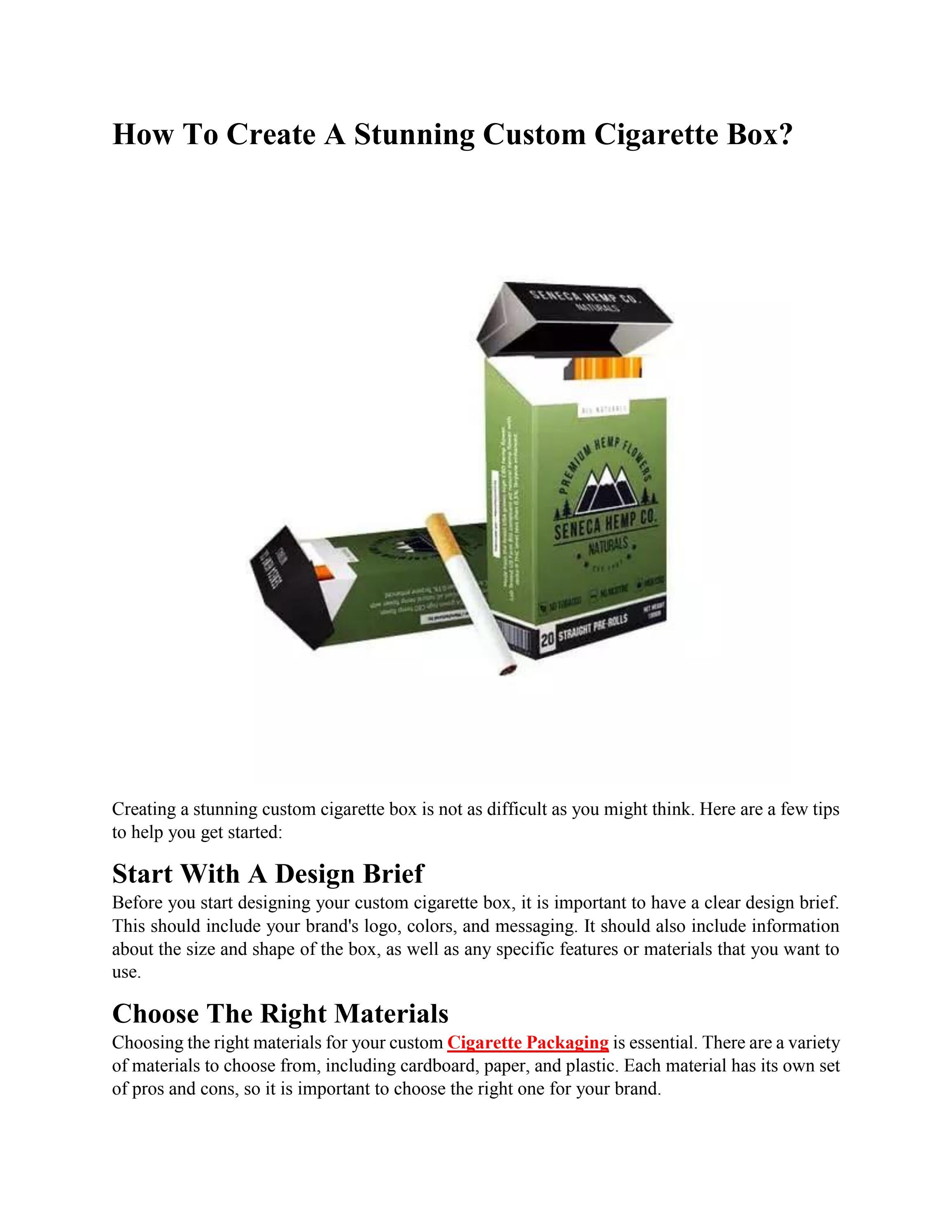 How To Create A Stunning Custom Cigarette Box? by Lara walker - Issuu
