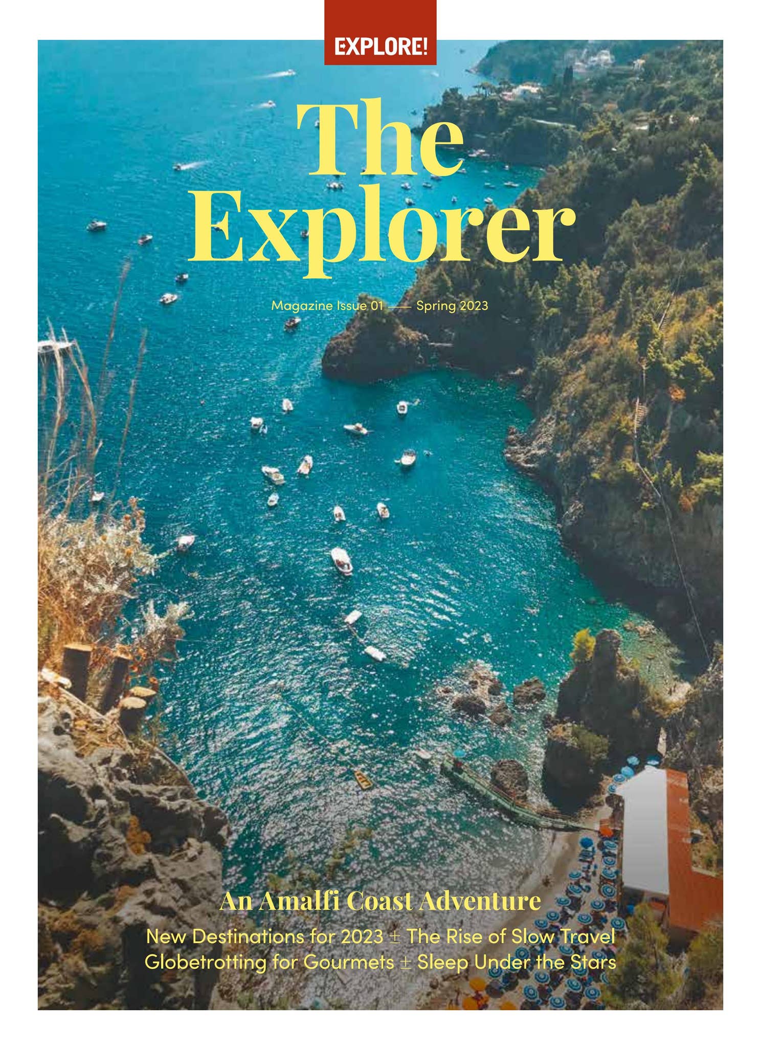 The Explorer - Magazine Issue 1 by Explore! - Issuu