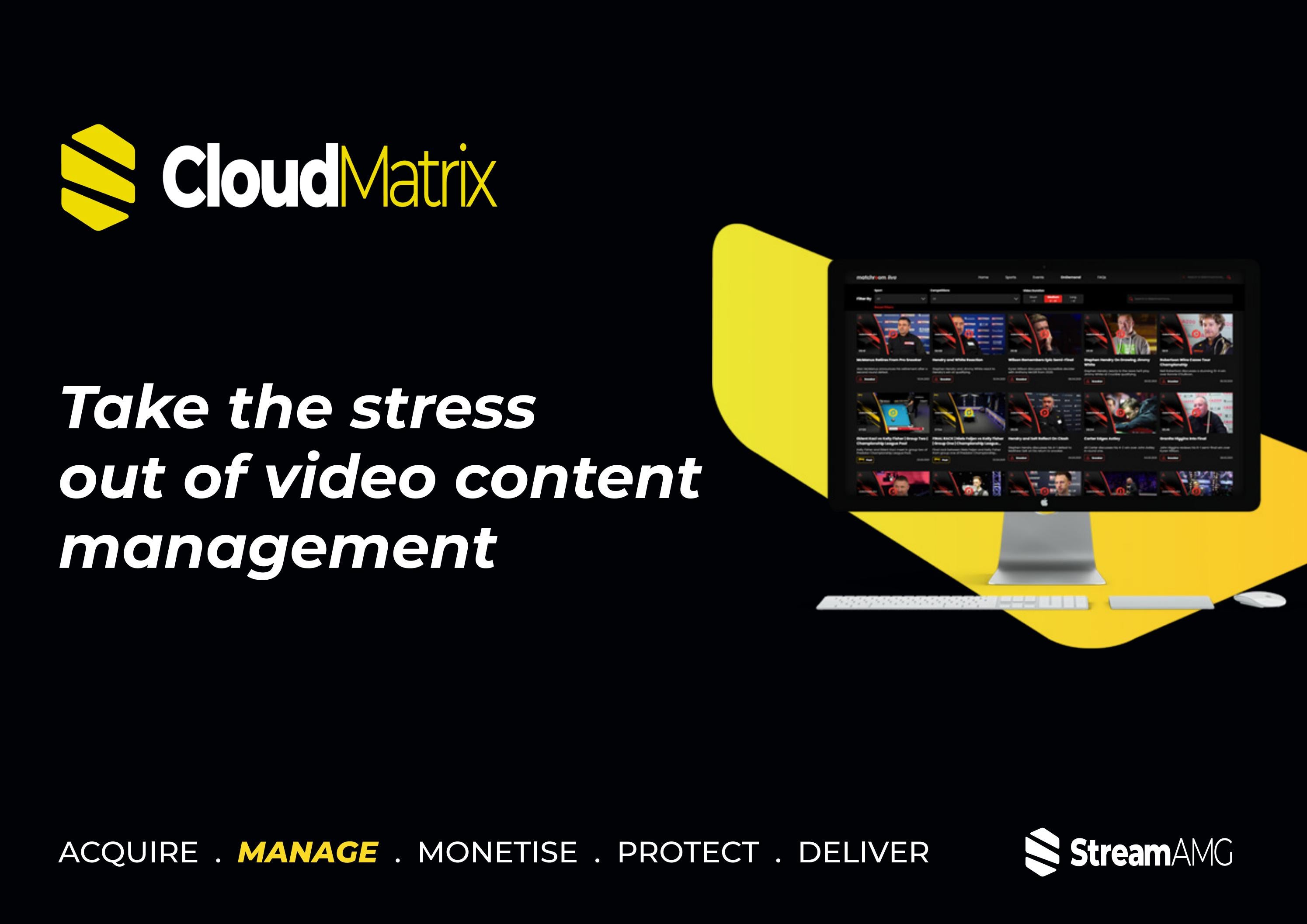 CloudMatrix by StreamAMG - Take the stress out of video content ...