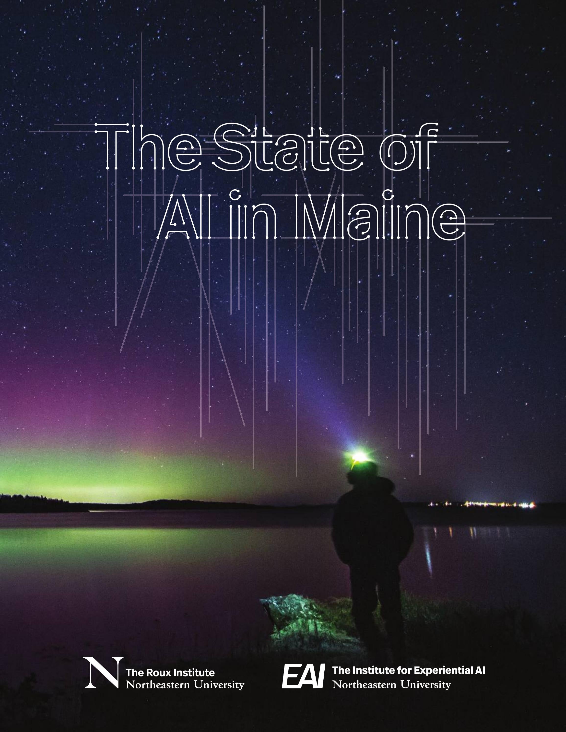 The State of AI in Maine Report by instituteforexperientialai - Issuu
