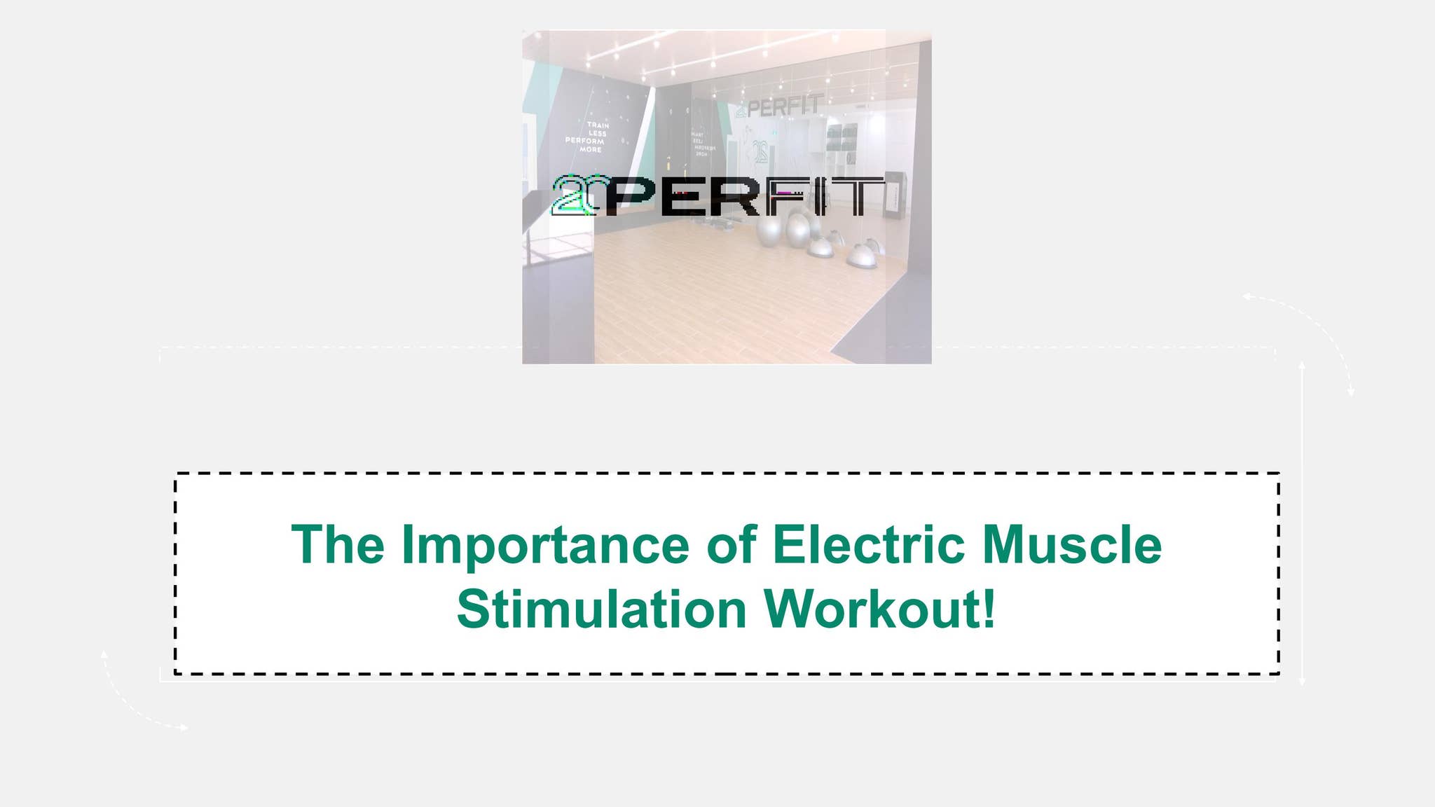 The Importance of Electric Muscle Stimulation Workout! by 20PerFit - Issuu