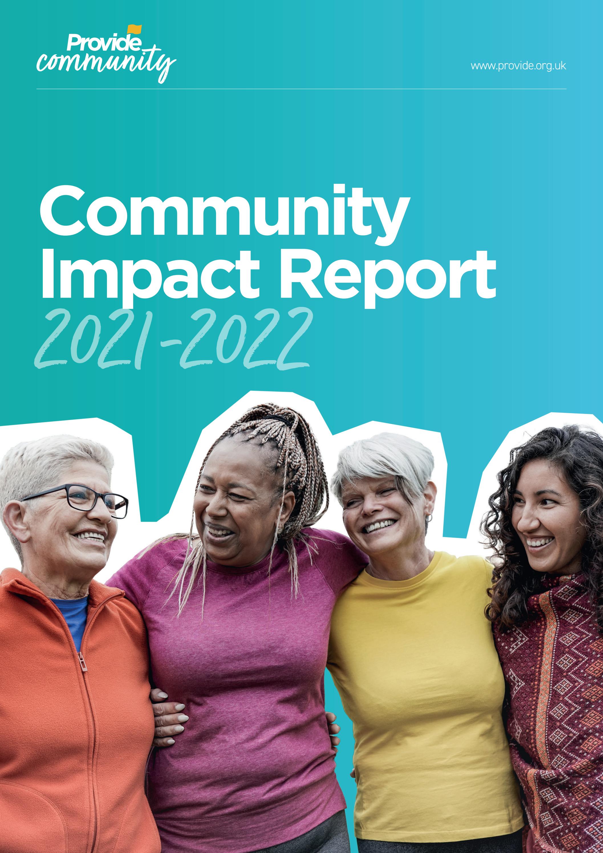 Provide Community Impact Report 2021-22 by Provide CIC - Issuu