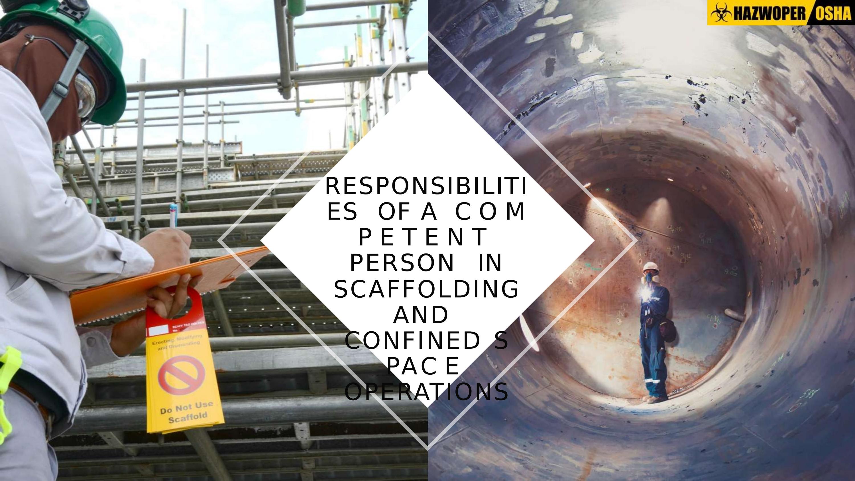 Responsibilities of a Competent Person in Scaffolding and Confined ... Responsibilities of a Competent Person in Scaffolding and Confined ...
