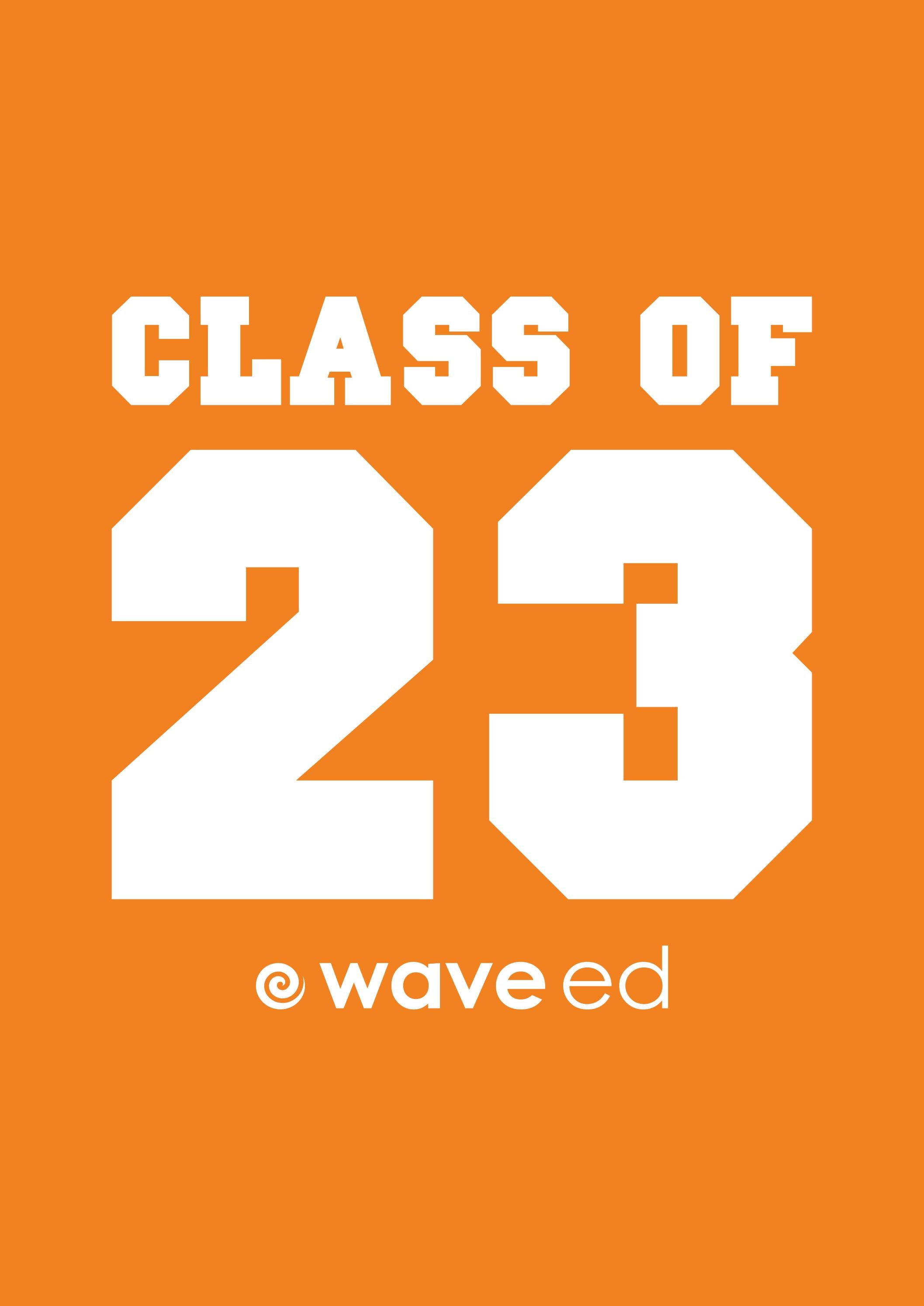 Class of 23 - Leavers Hoodies, Yearbooks and More! by Wave Ed - Issuu
