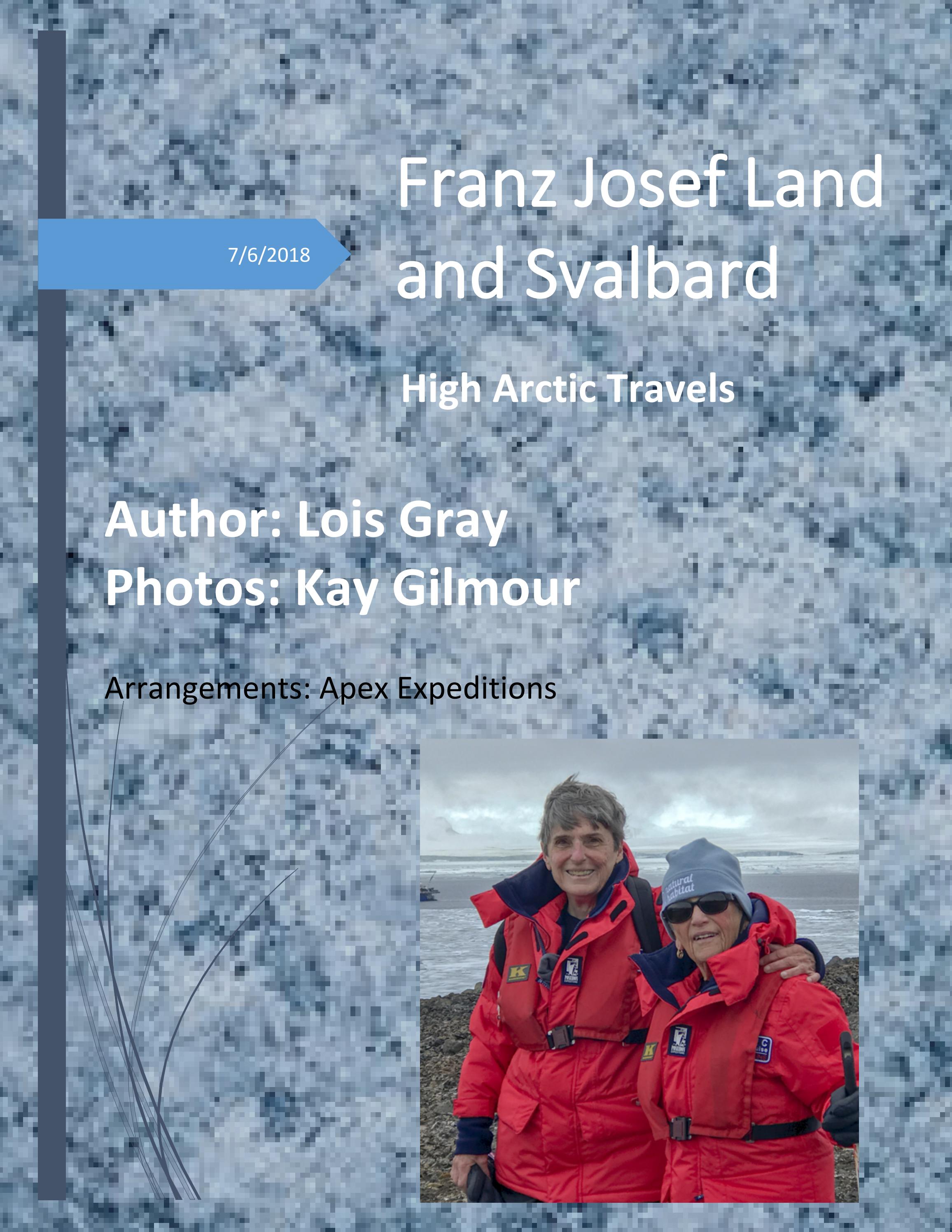 Franz Josef Land & Svalbard - 2018 by Travel Gals - Issuu