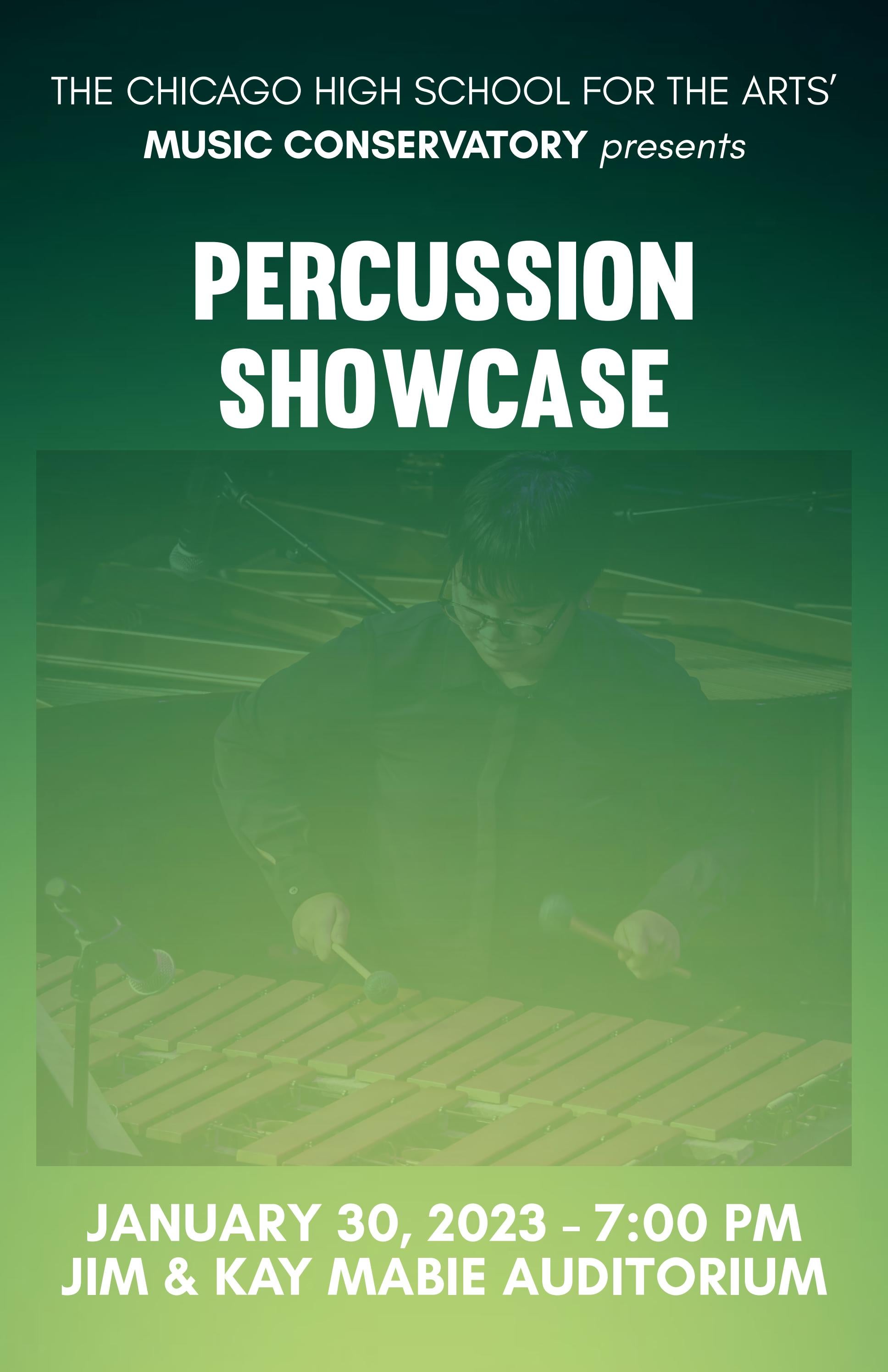 ChiArts Music: Percussion Showcase Program 2023 by The Chicago High ...