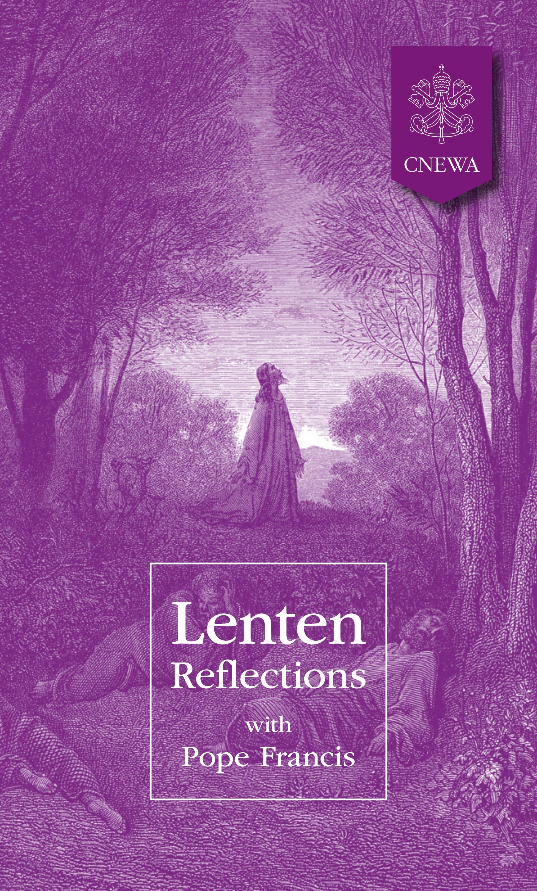 Lenten Reflections with Pope Francis by CNEWA - Issuu
