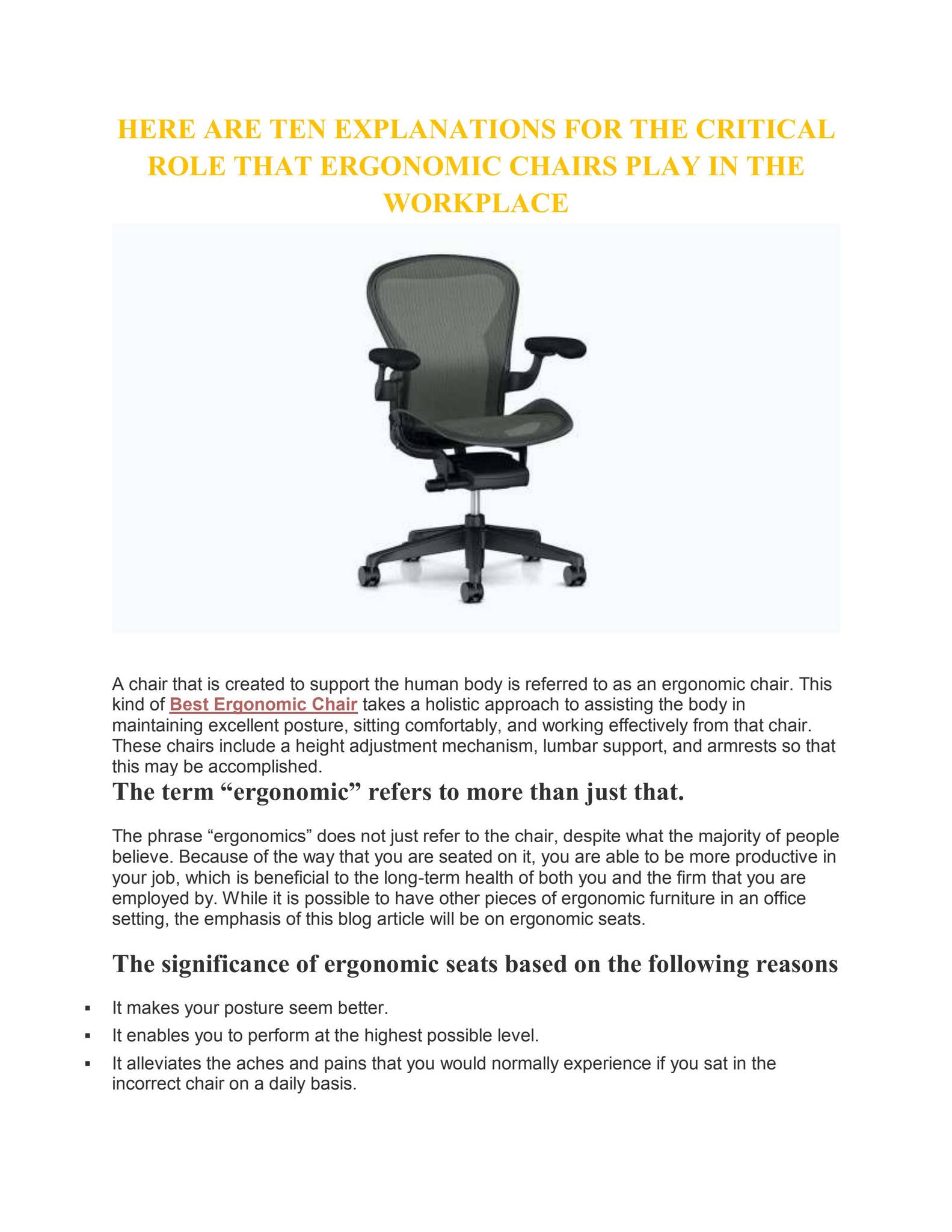 HERE ARE TEN EXPLANATIONS FOR THE CRITICAL ROLE THAT ERGONOMIC CHAIRS ...