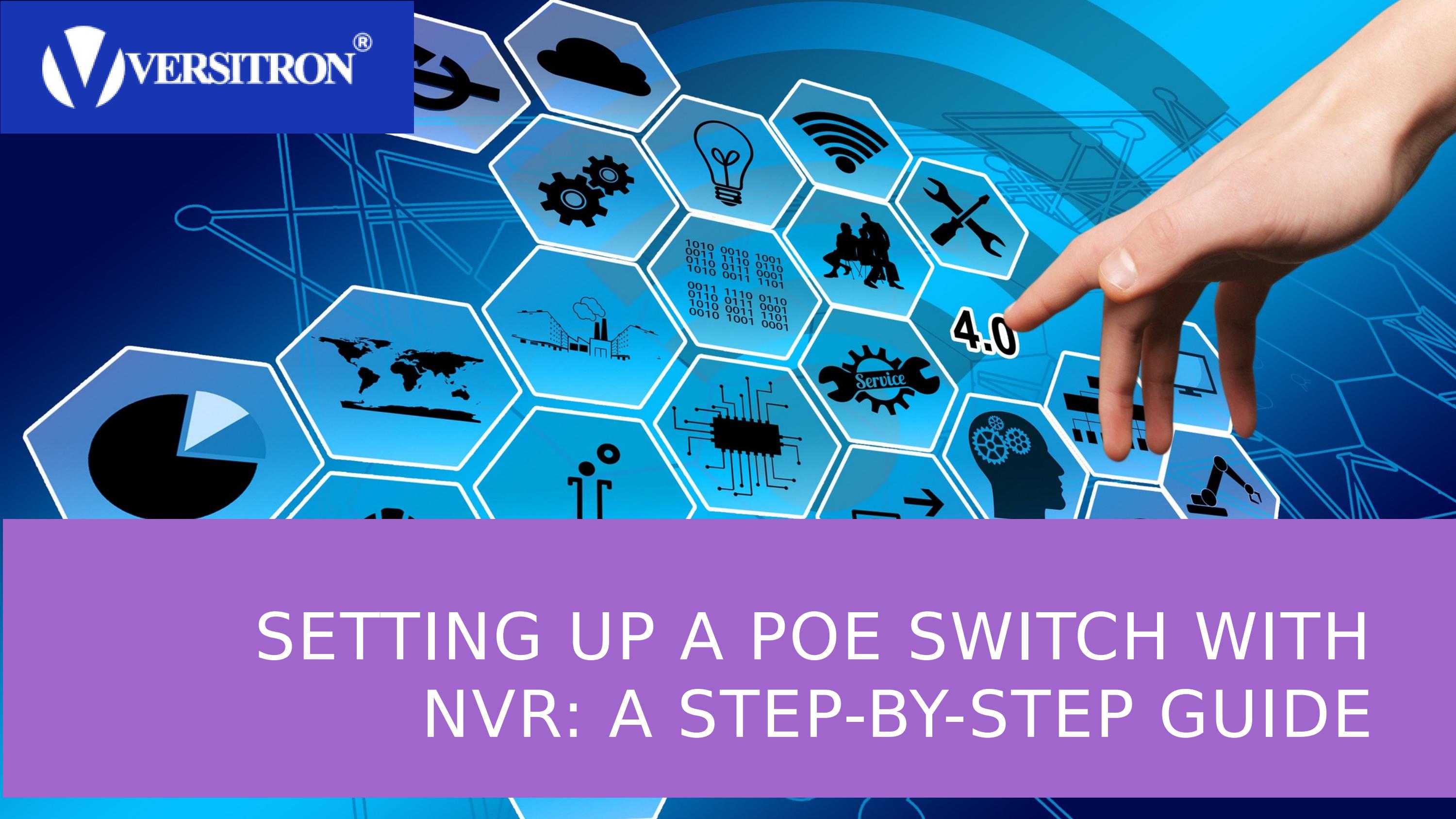 POE Switch Configuration with NVR by Versitron Inc. - Issuu