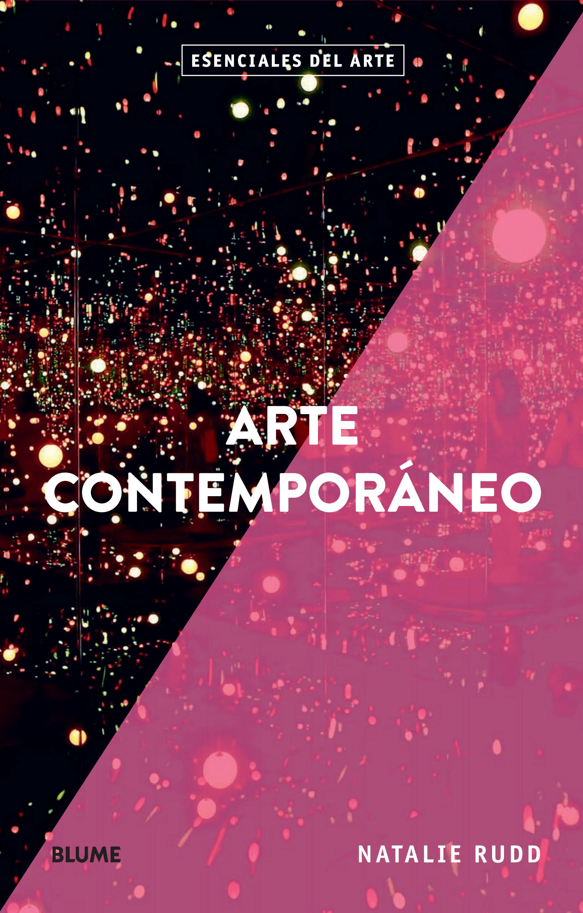 Arte contemporáneo. Esenciales del arte by Editorial Blume - Issuu