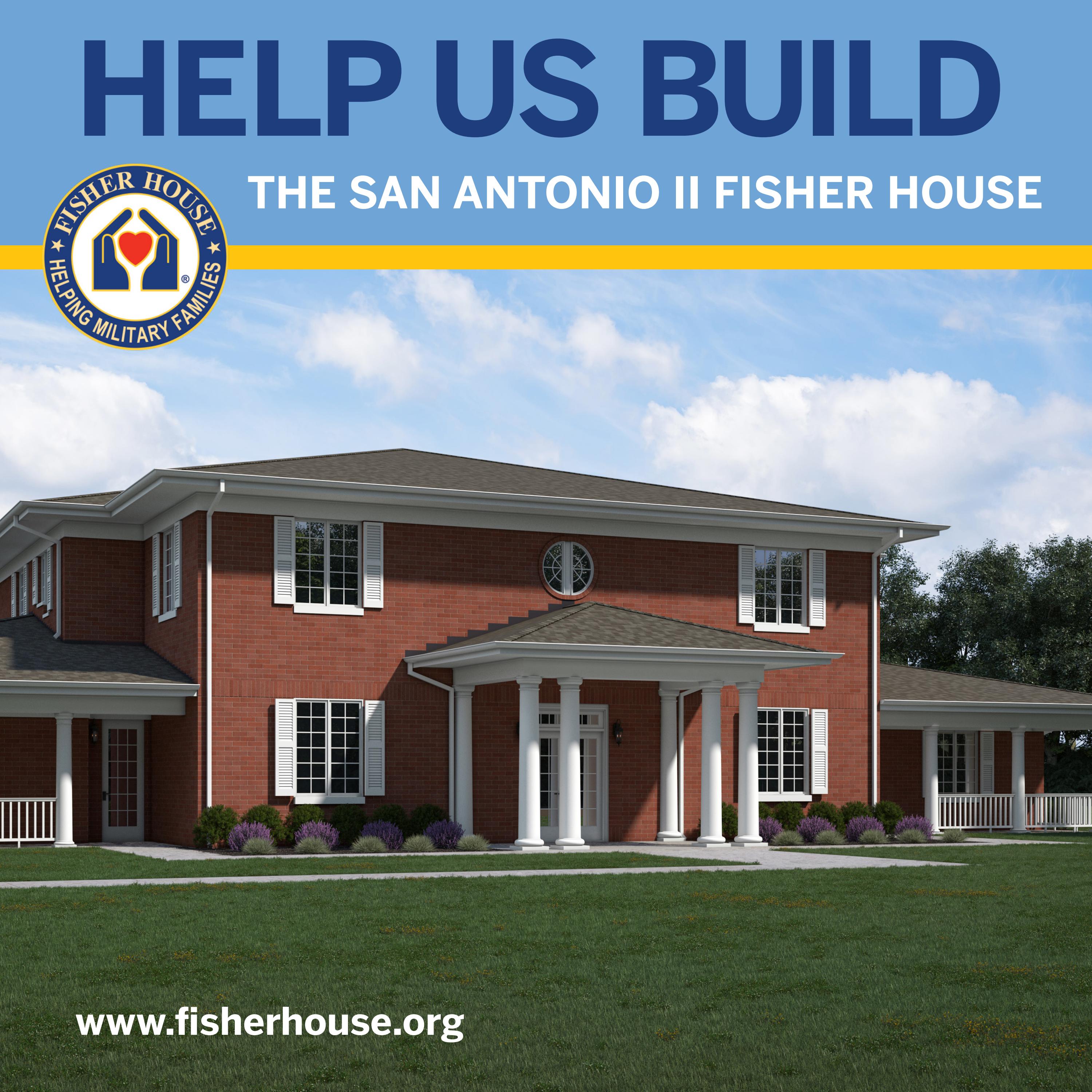 Help Us Build the San Antonio II Fisher House by Fisher House ...