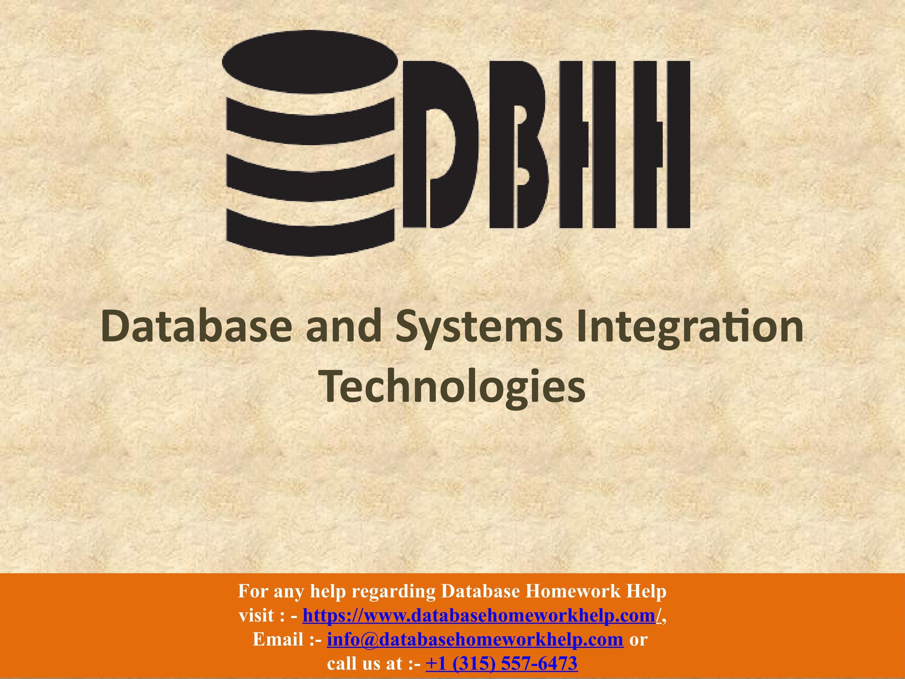 Database and Systems Integration Technologies by Database Homework Help ...