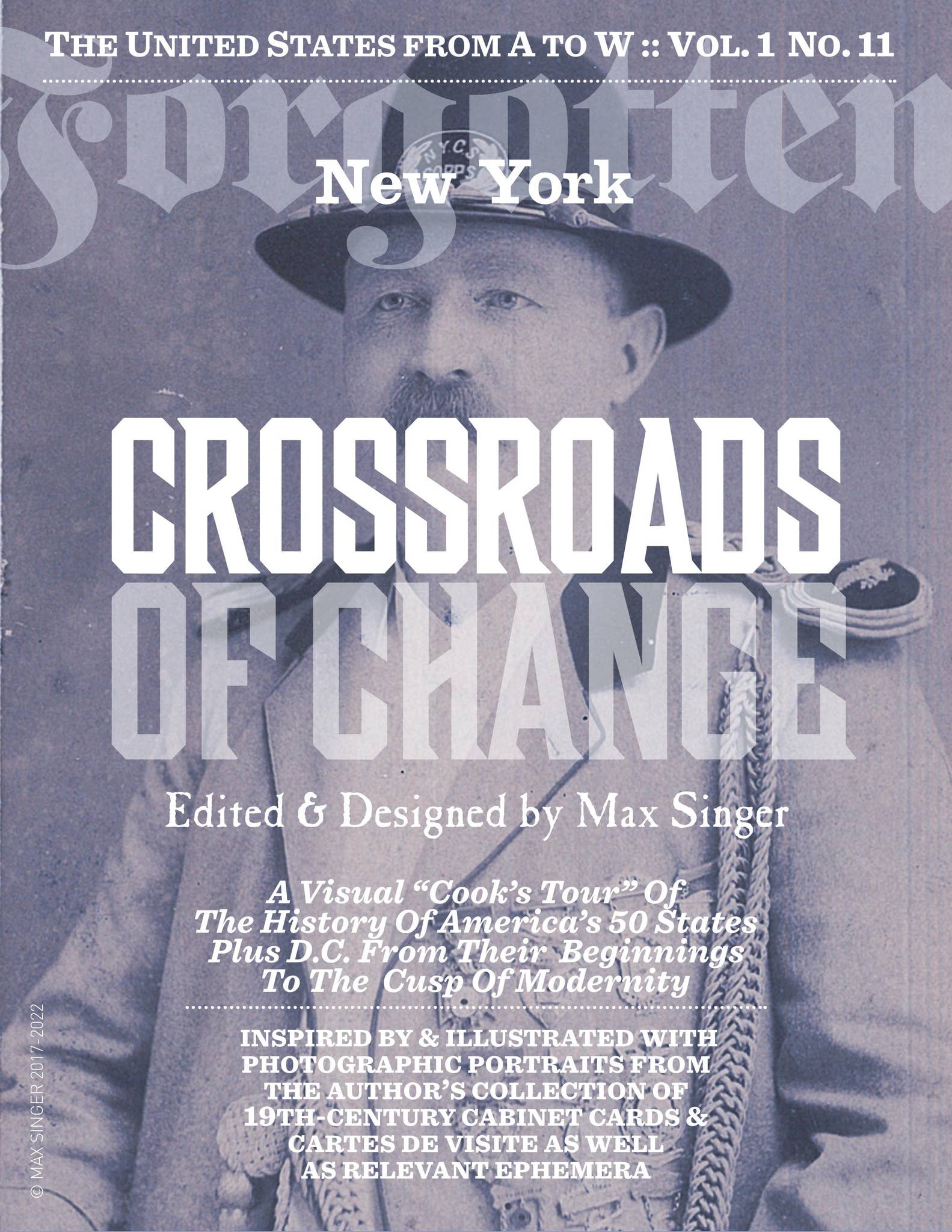 Forgotten America | Crossroads of Change | New York | Vol. 1 No. 11 by ...