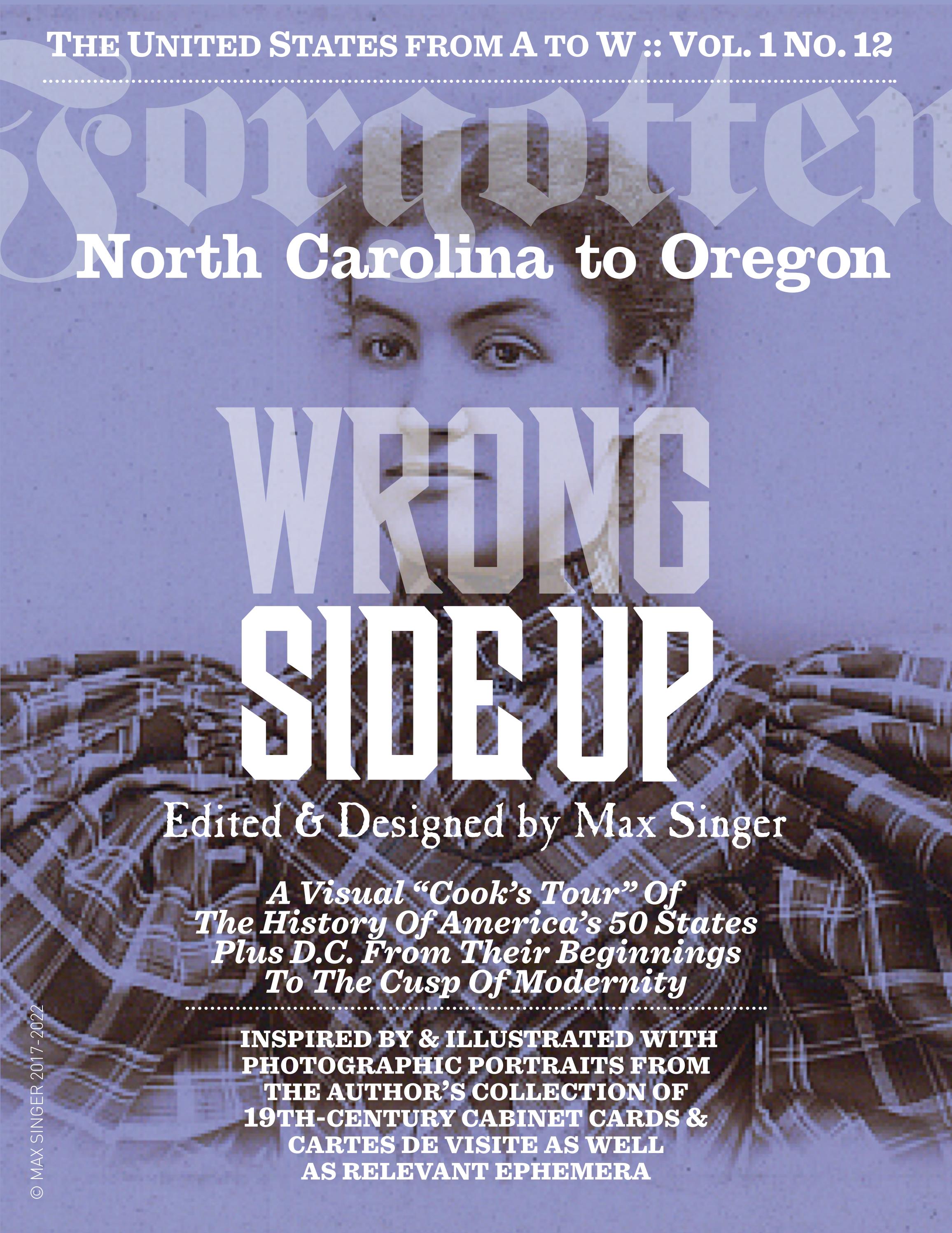 Forgotten America | Wrong Side Up | North Carolina to Oregon | Vol. 1 ...