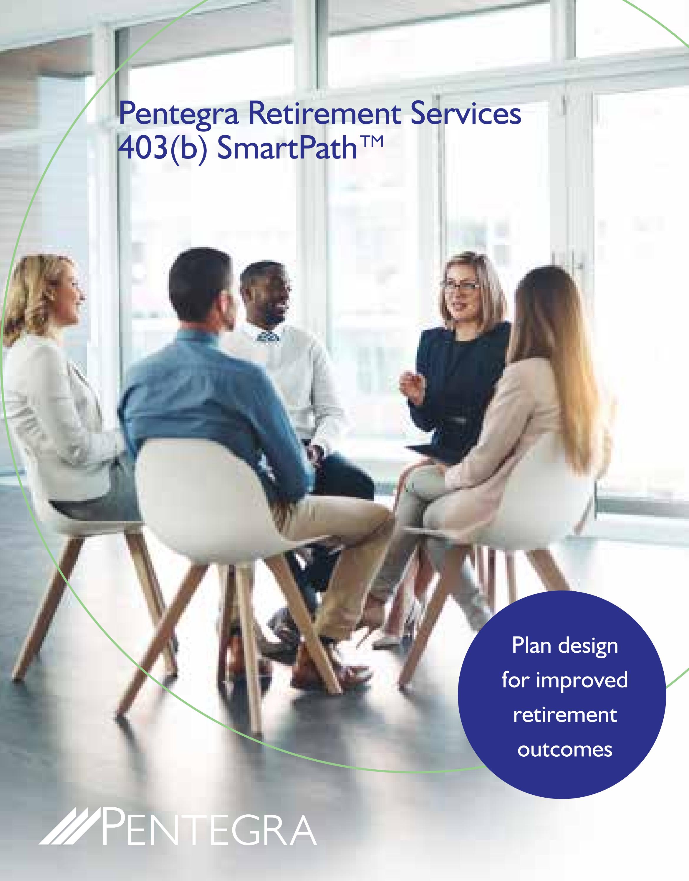 Pentegra 403(b) SmartPath Brochure by Pentegra Retirement Services - Issuu