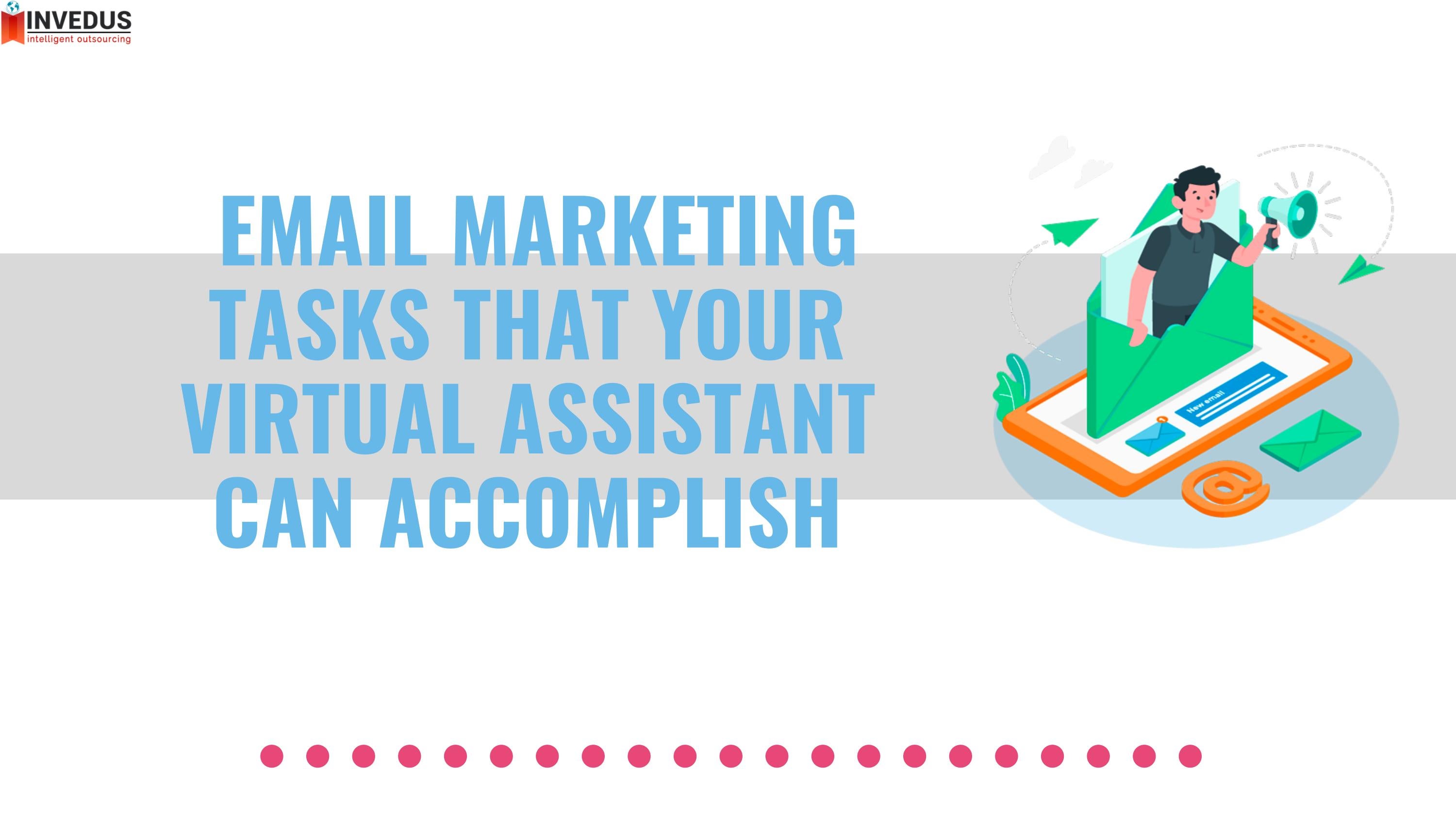 Maximizing Your Email Marketing Efforts with a Virtual Assistant ...