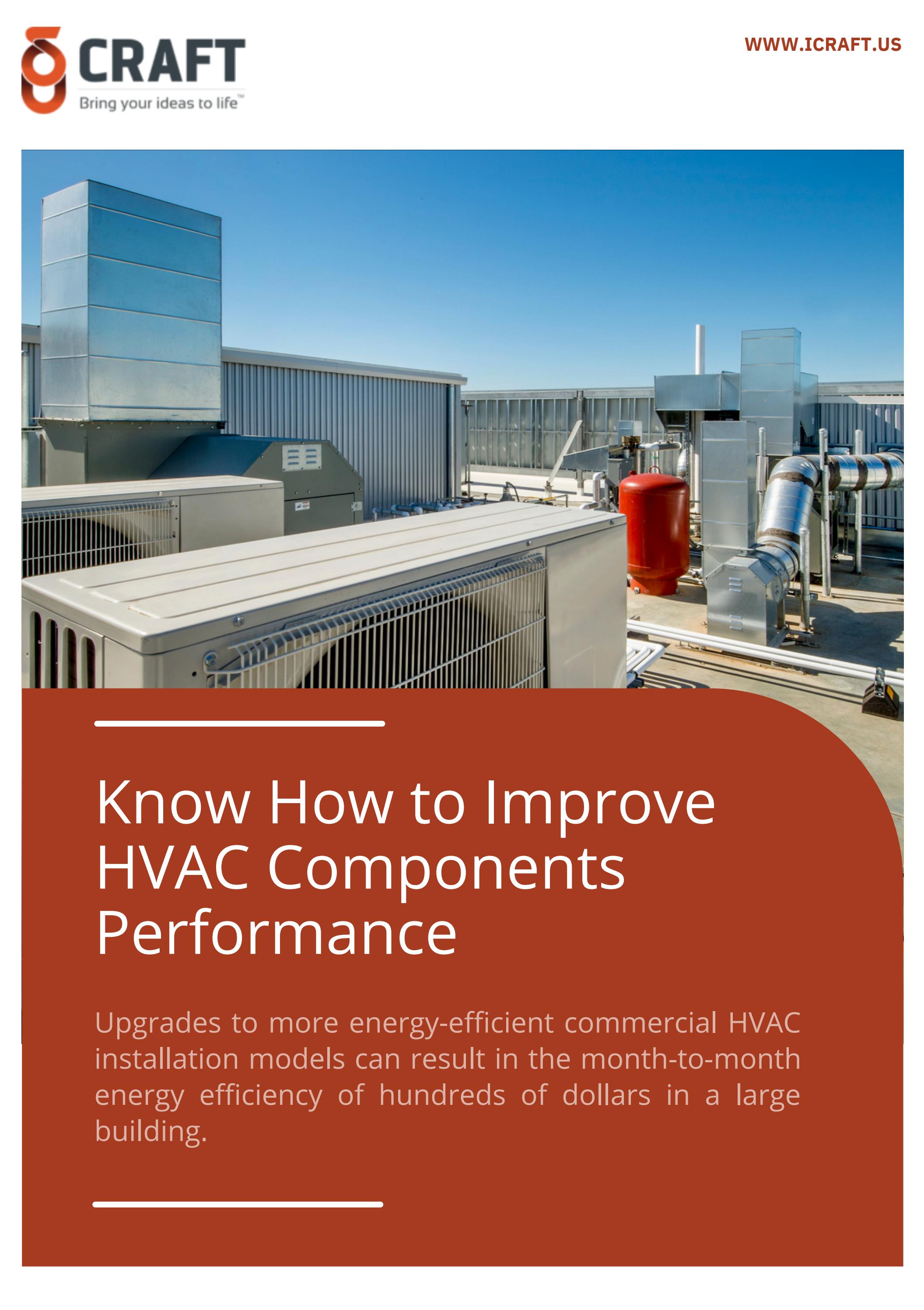 Know How to Improve HVAC Components Performance by Craft Group - Issuu