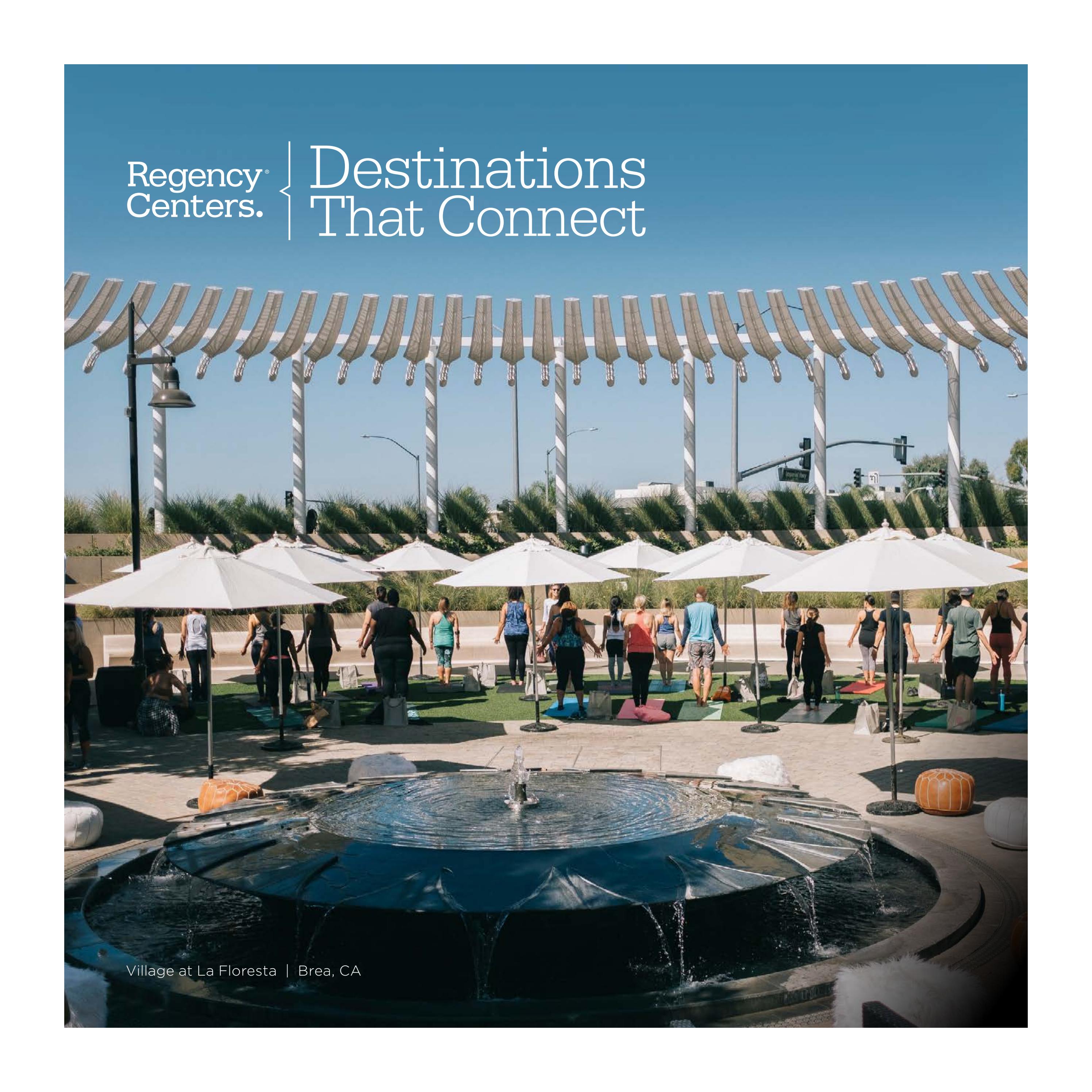 Regency Centers - Destinations That Connect by Regency Centers - Issuu