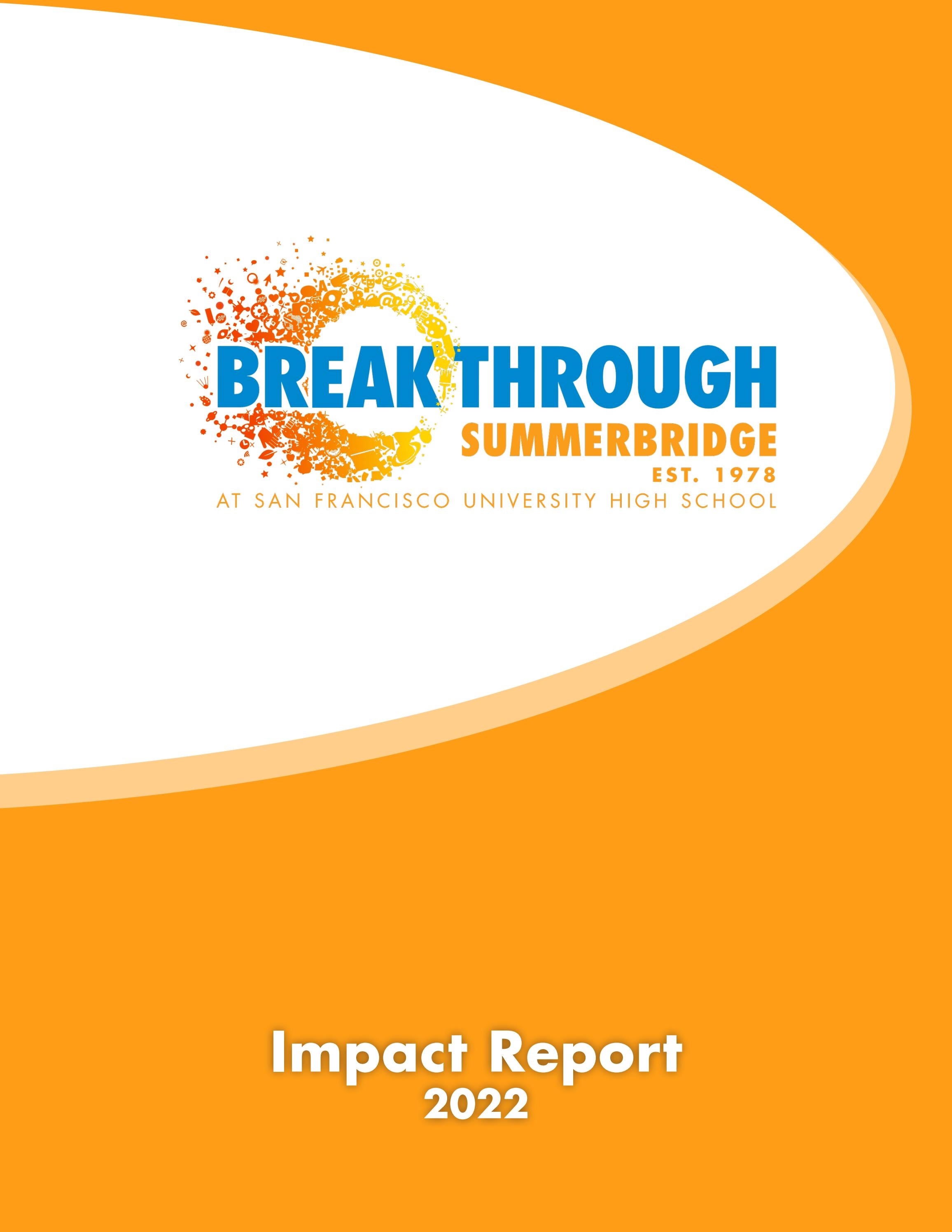Breakthrough Summerbridge Impact Report 2022 by SFUHSorg - Issuu