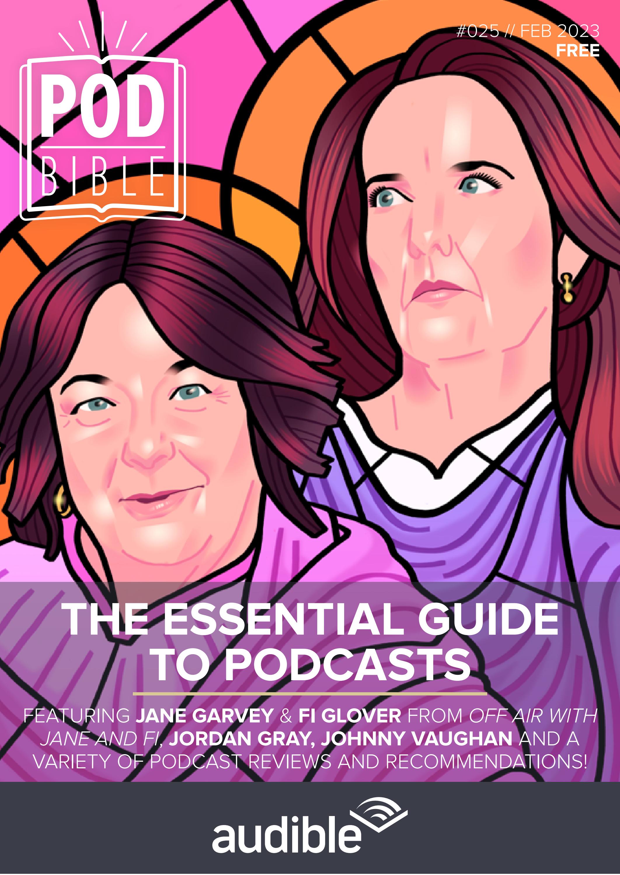 Pod Bible Issue #025 - Off Air with Jane and Fi by podbible - Issuu