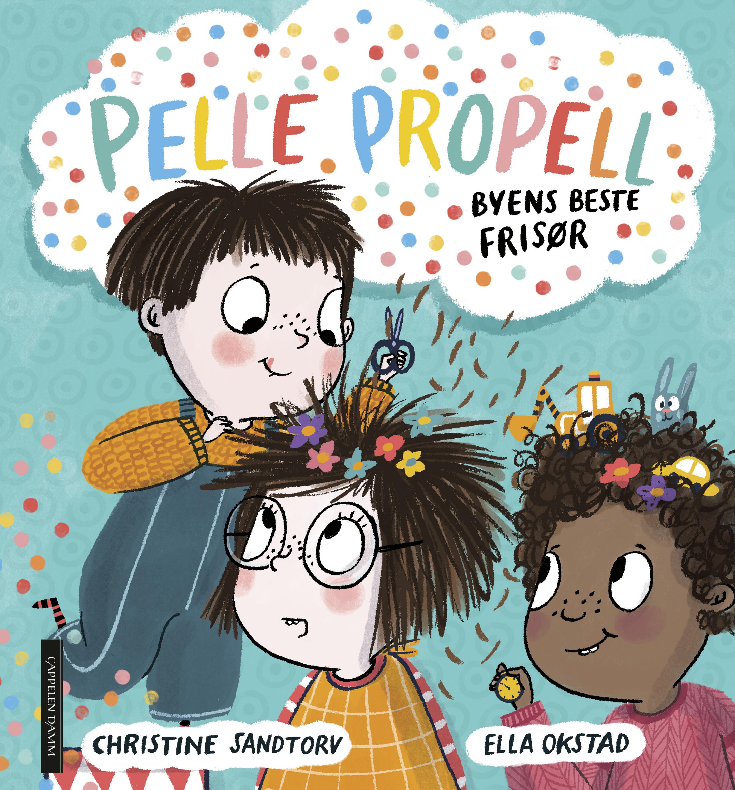 Pelle Propell - byens beste frisør by Cappelen Damm AS - Issuu