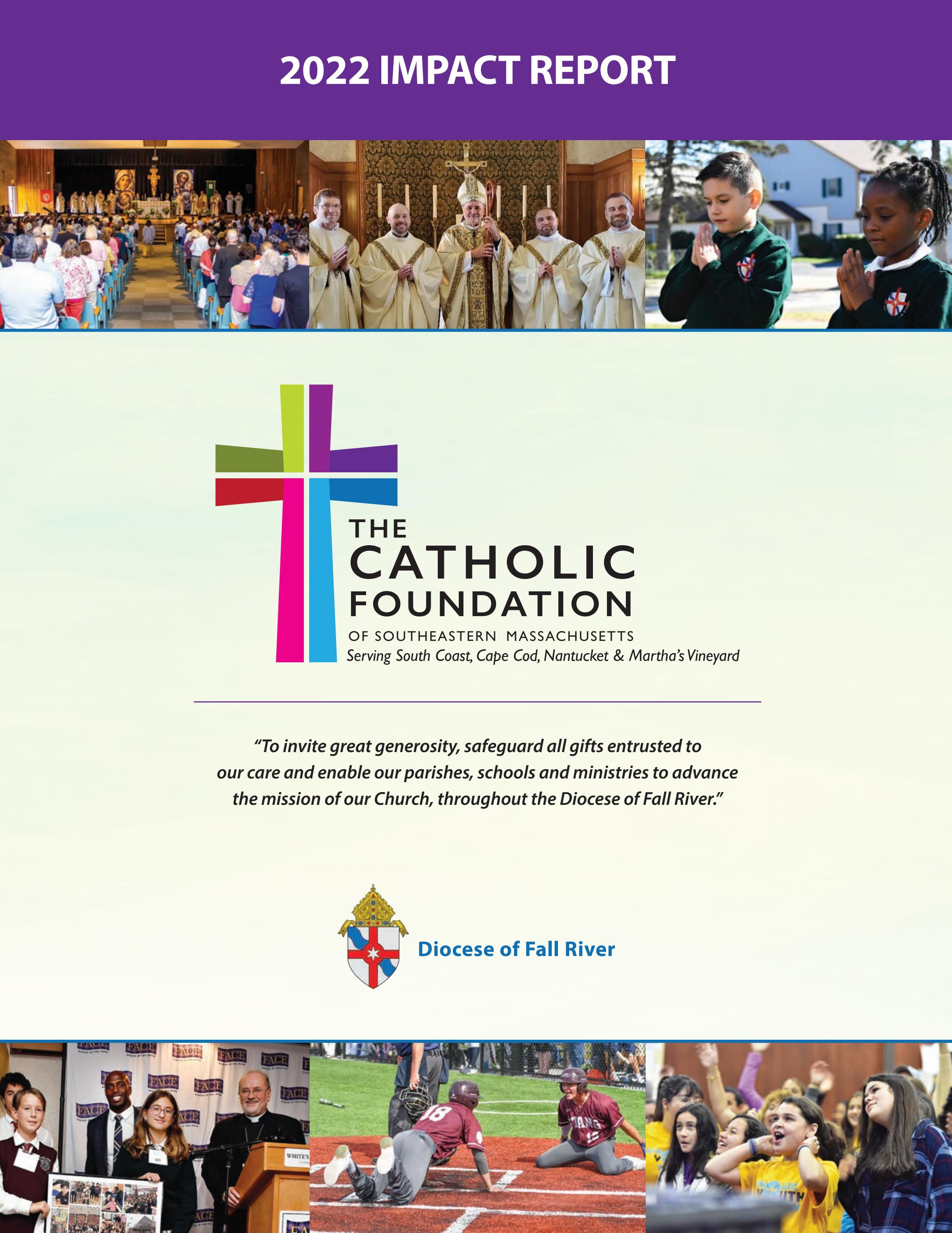 2022 Impact Report: The Catholic Foundation of Southeastern Massachusetts by Catholic Foundation ...