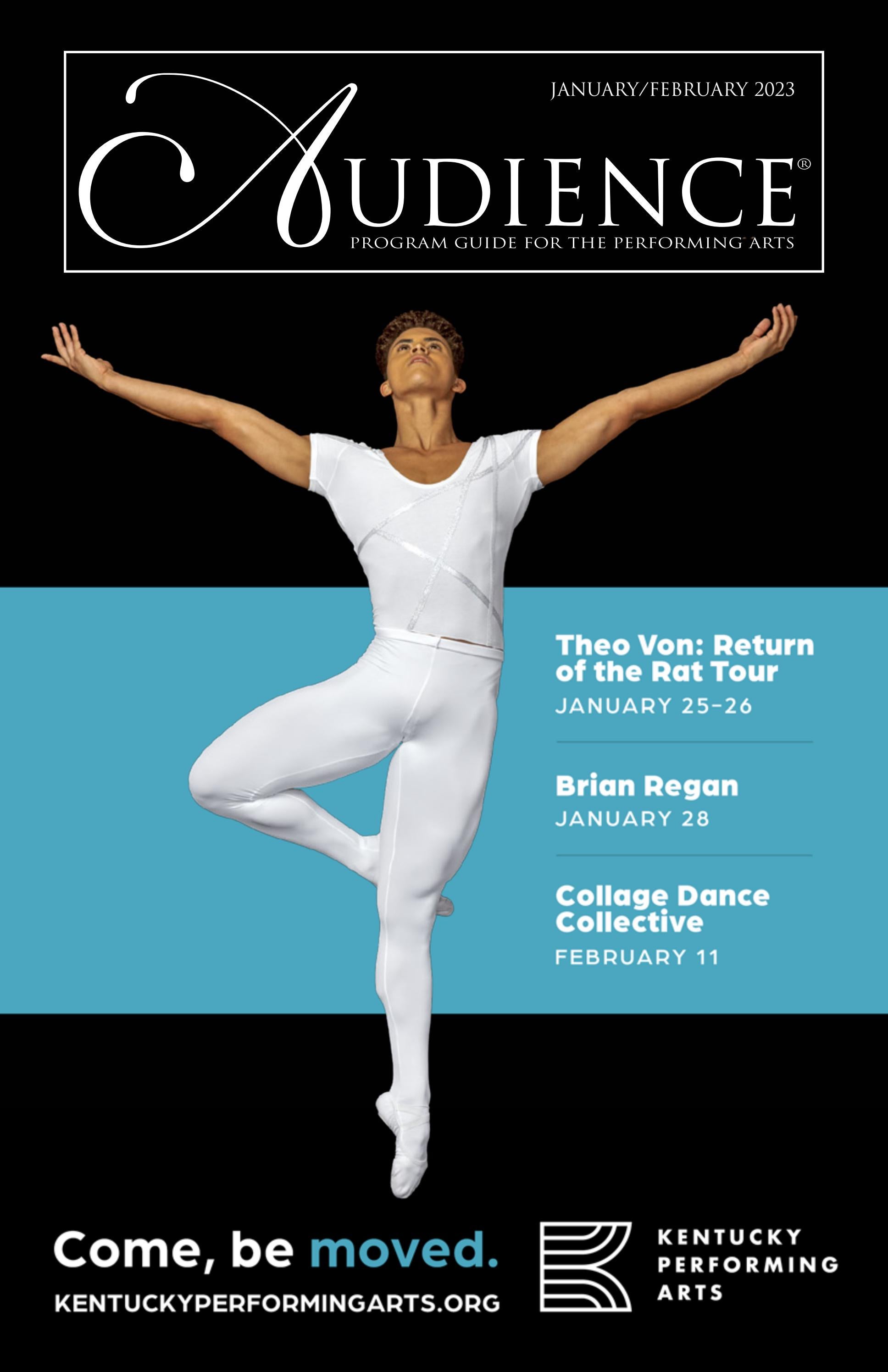 Audience | Kentucky Performing Arts | Jan.-Feb. 2023 by Audience502 - Issuu