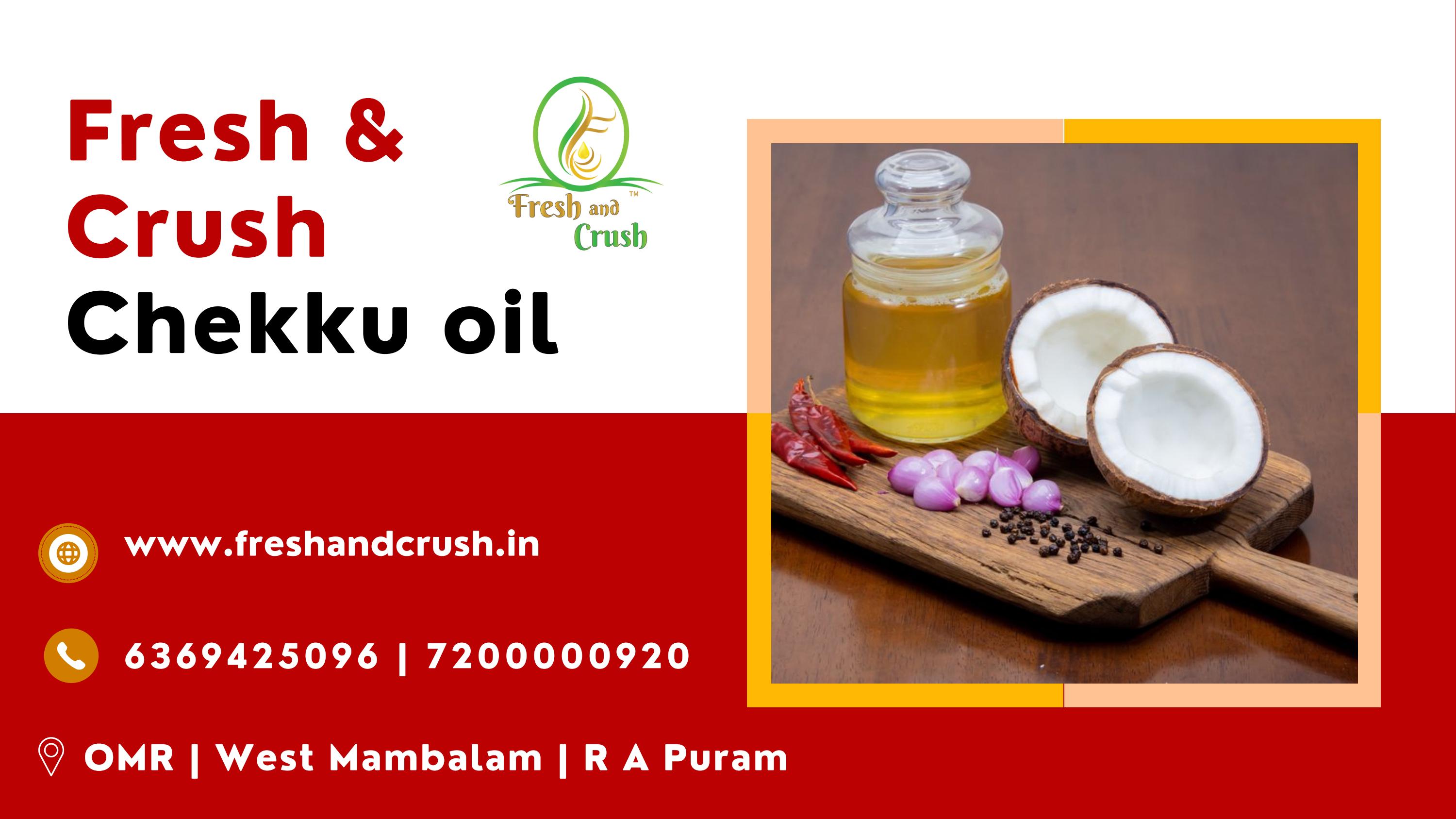 Fresh and Crush Premium Wood Pressed Chekku Oil shop in Chennai by ...