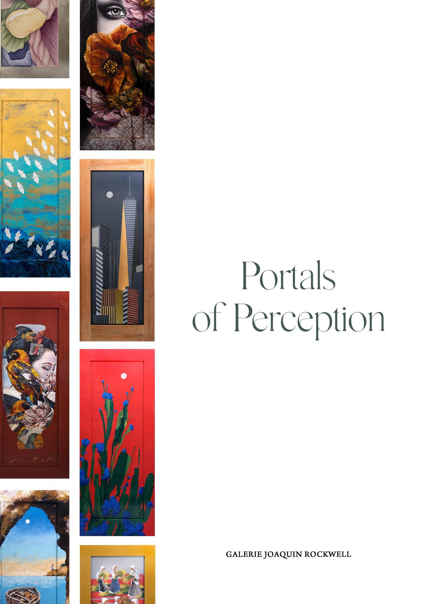 Portals of Perception | Door Show by Galerie Joaquin Group of Galleries ...