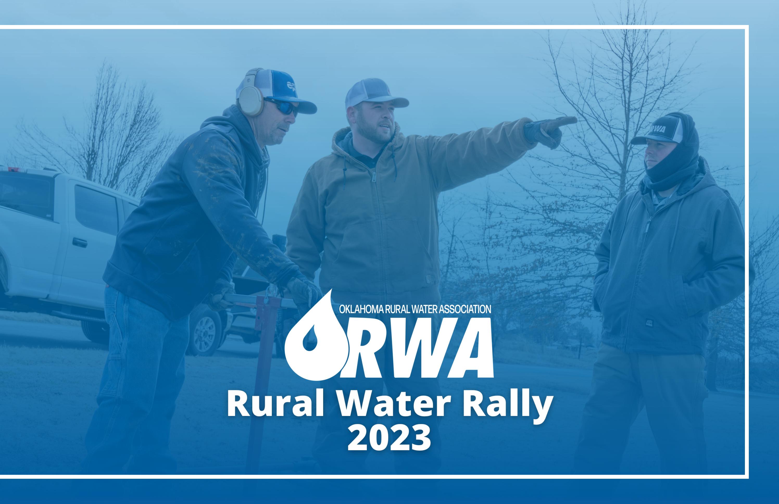 2023 ORWA Rural Water Rally by Oklahoma Rural Water Association - Issuu