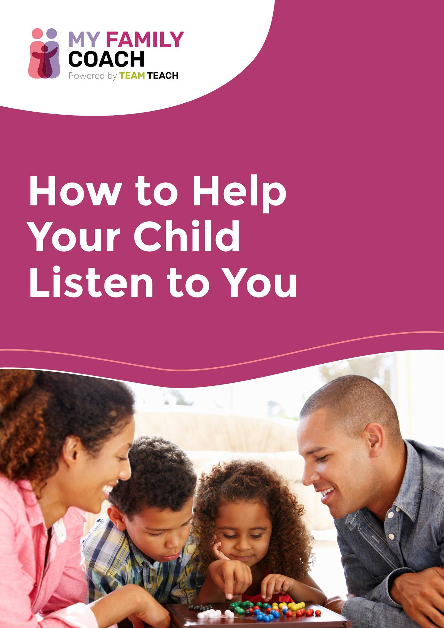 My Family Coach-How to help your child listen to you by Schudio - Issuu