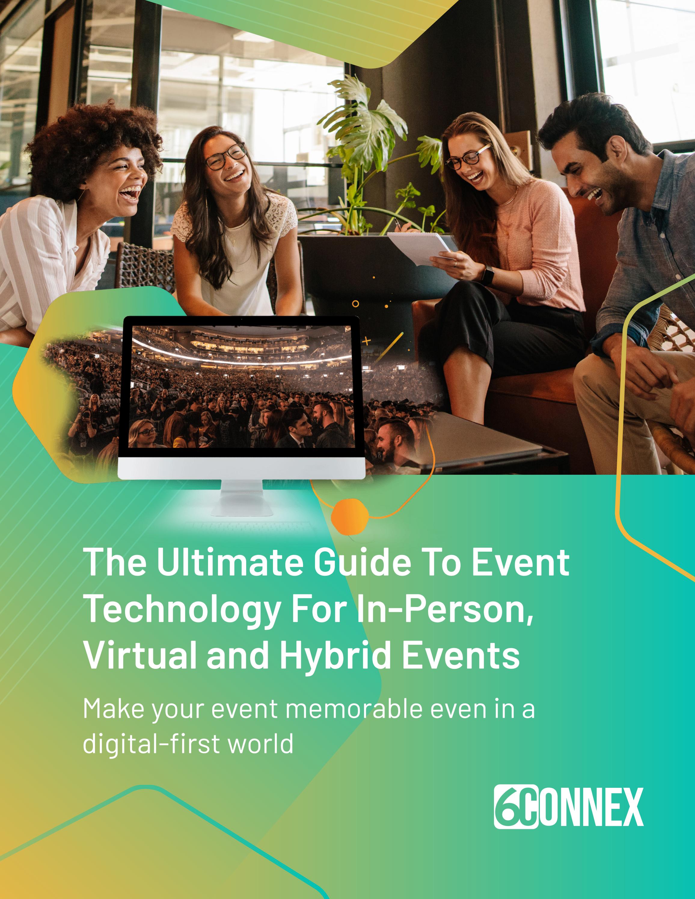 The Ultimate Guide to Creating Virtual and Hybrid Events For Digital ...