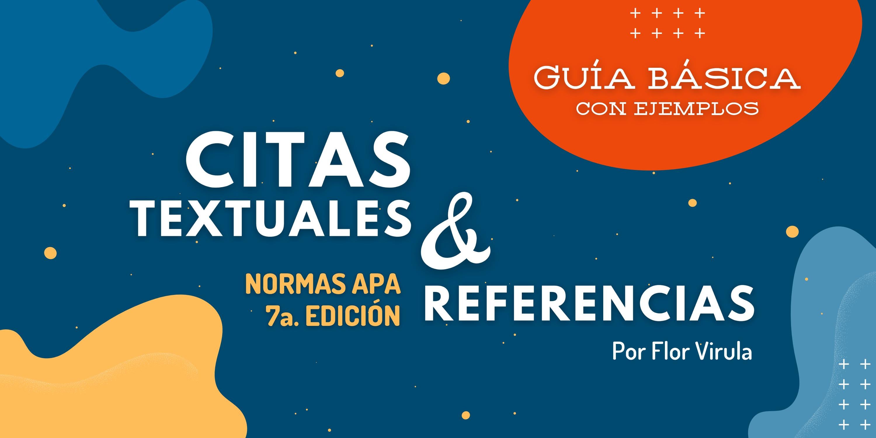 Citas textuales y referencias Normas APA 7a. Edición by Flor Virula - Issuu
