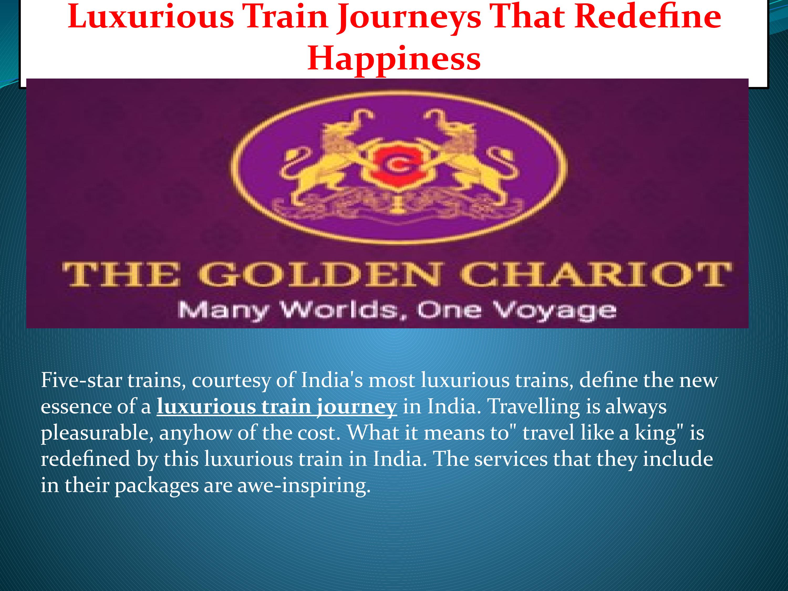 Golden carriage train, golden train india by Golden Chariot IRCTC - Issuu
