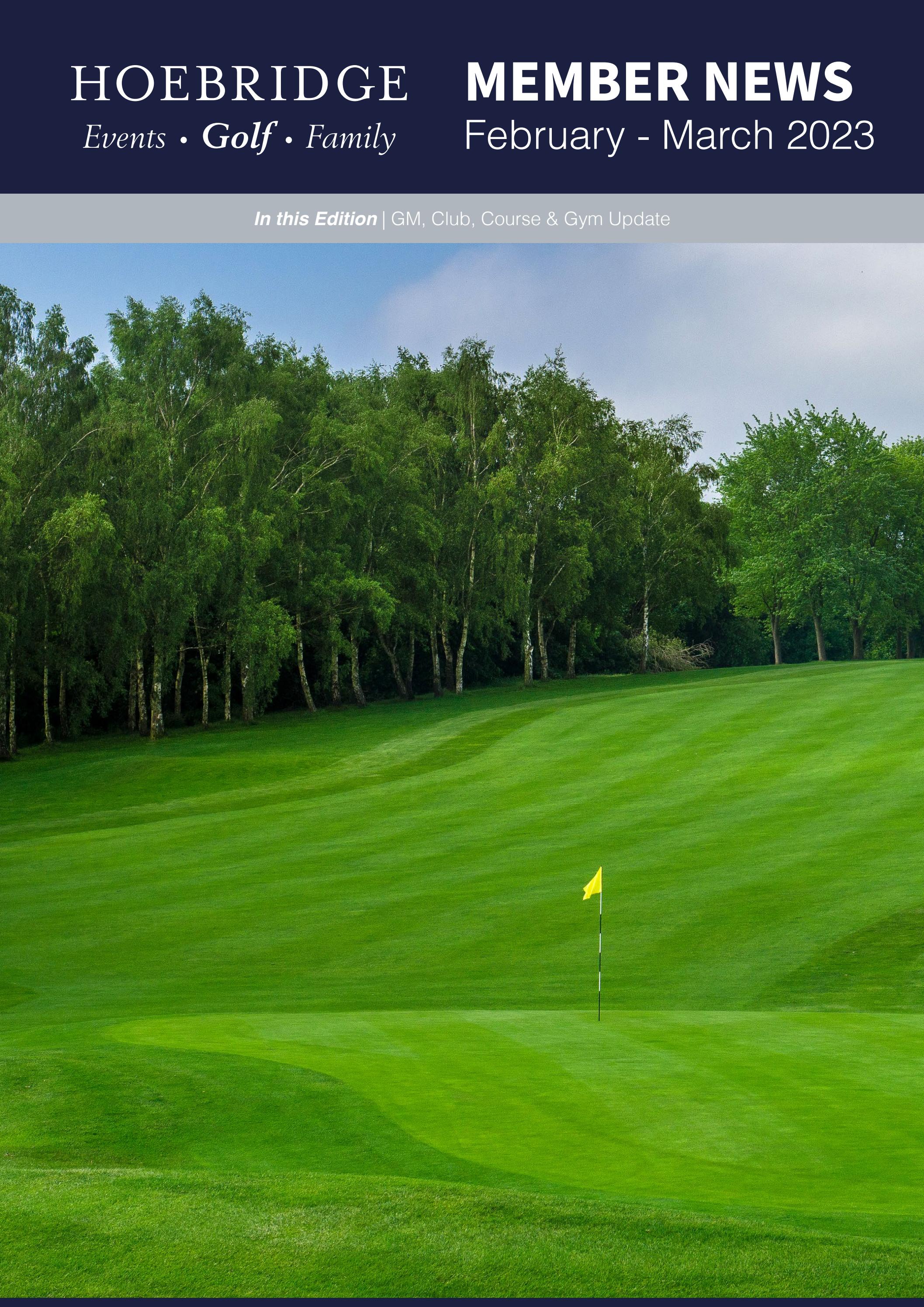 Hoebridge Member News - February by Burhill Golf & Leisure - Issuu