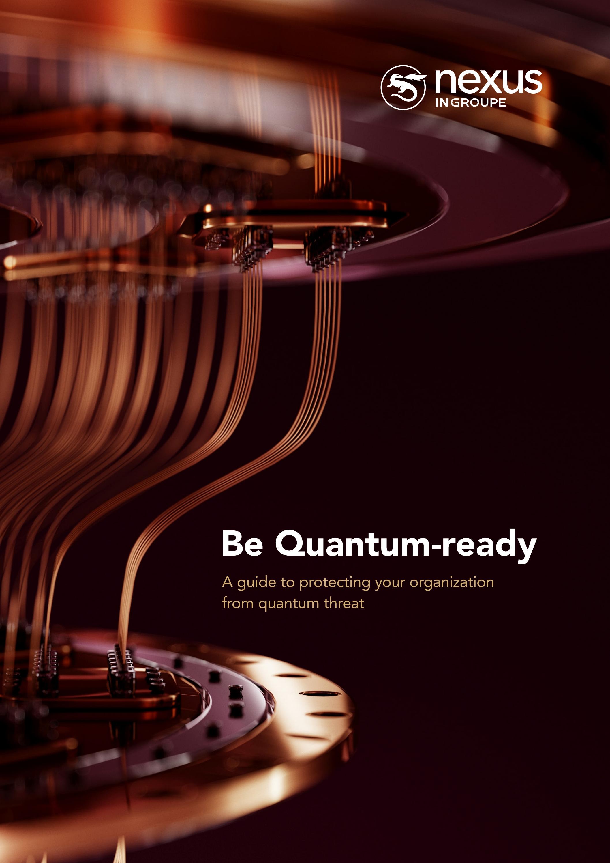 Be Quantum-ready: A guide to protecting your organization from quantum ...